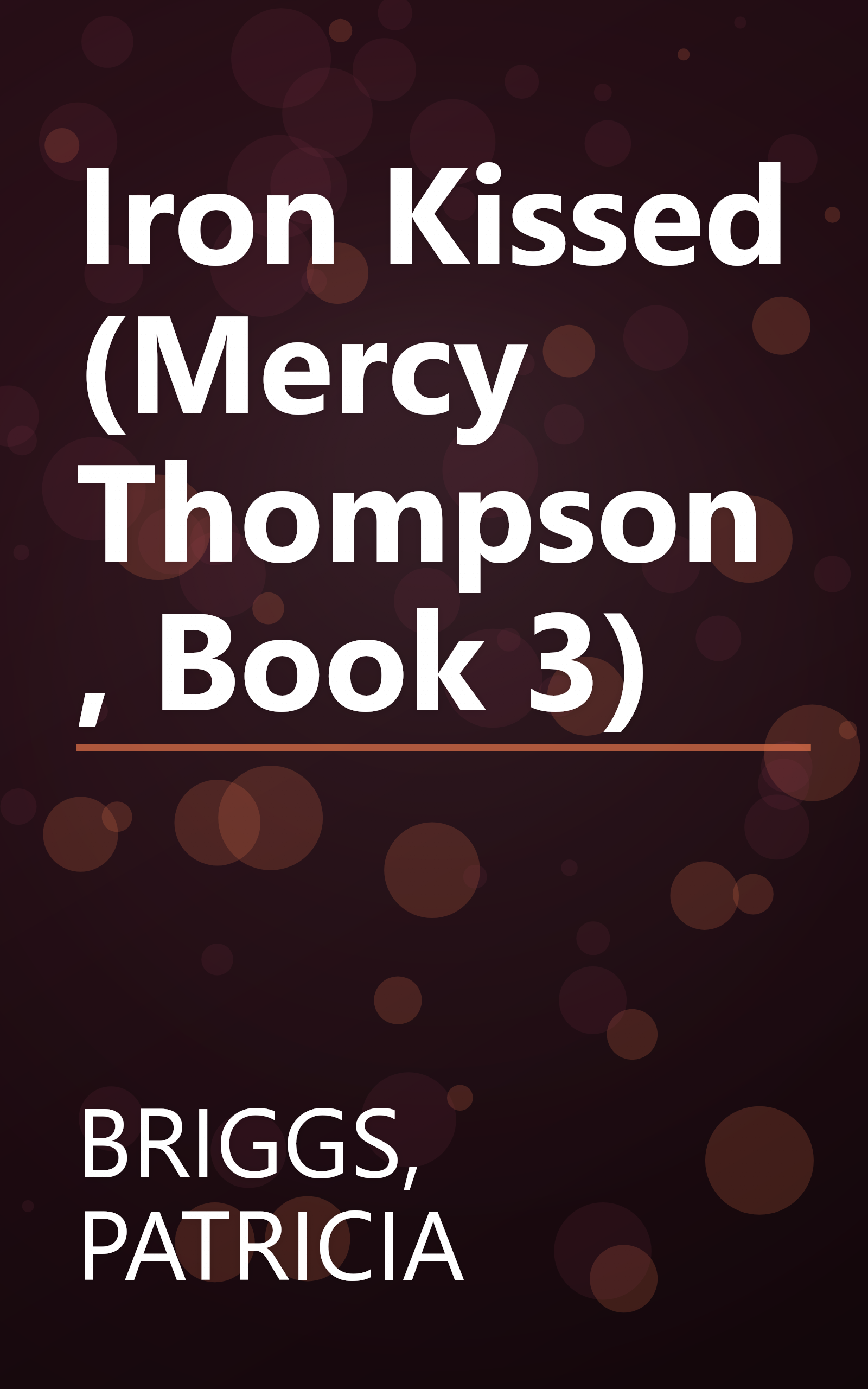 Iron Kissed (Mercy Thompson, Book 3) book cover