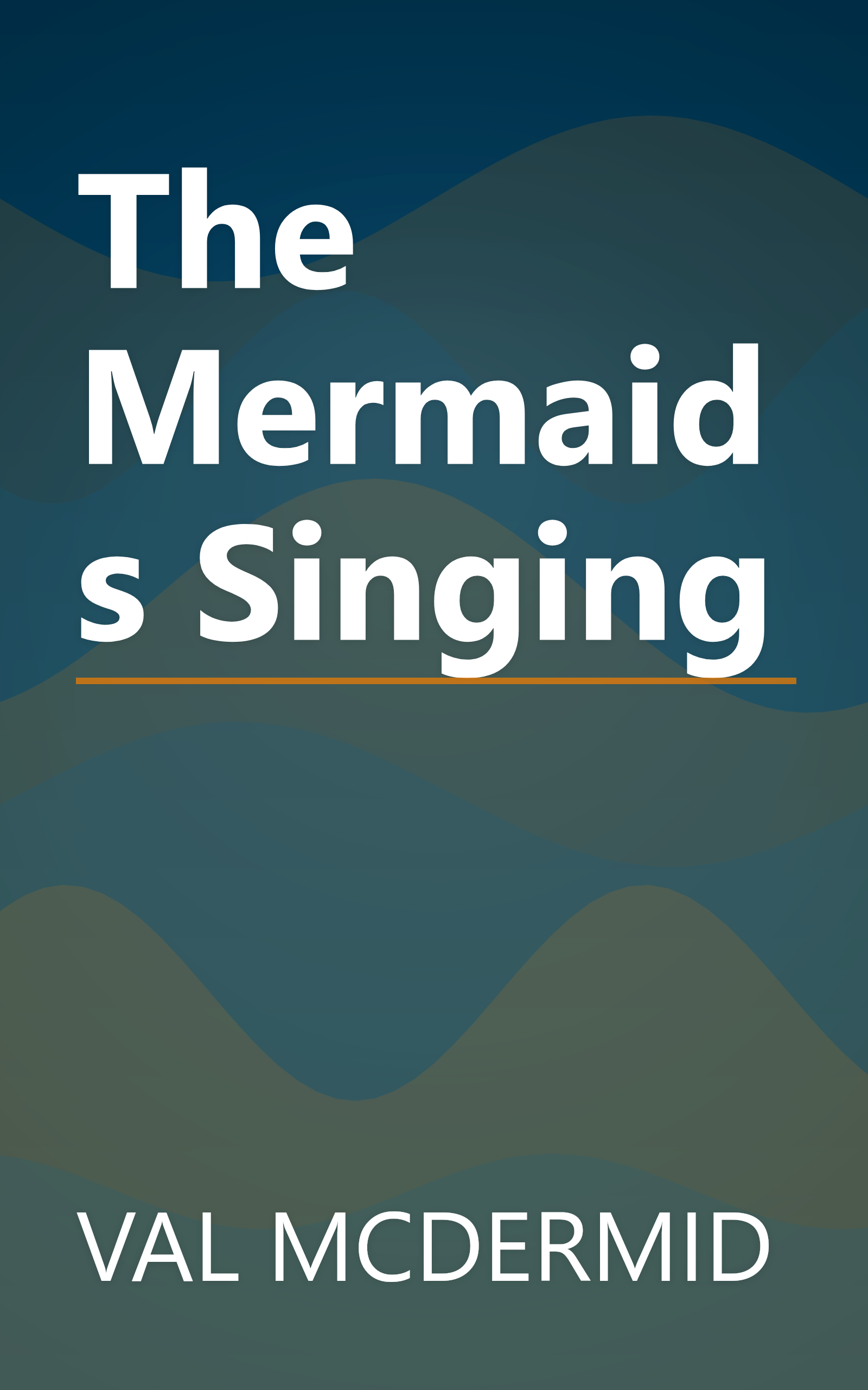 The Mermaids Singing book cover