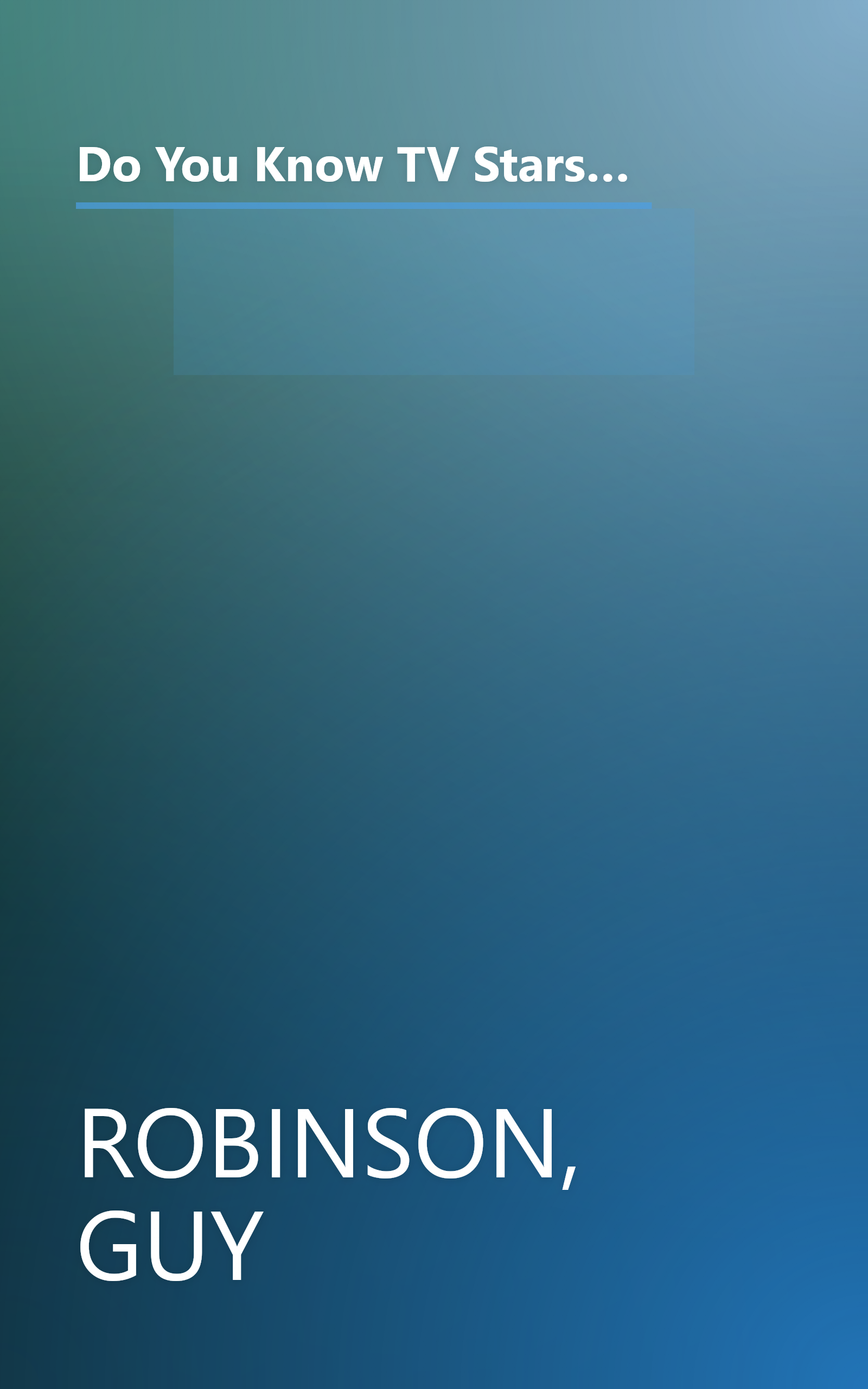 Do You Know TV Stars?: 100 challenging questions about sitcom characters, soap opera villains, heroes and heavies, news anchors and talk show hosts book cover