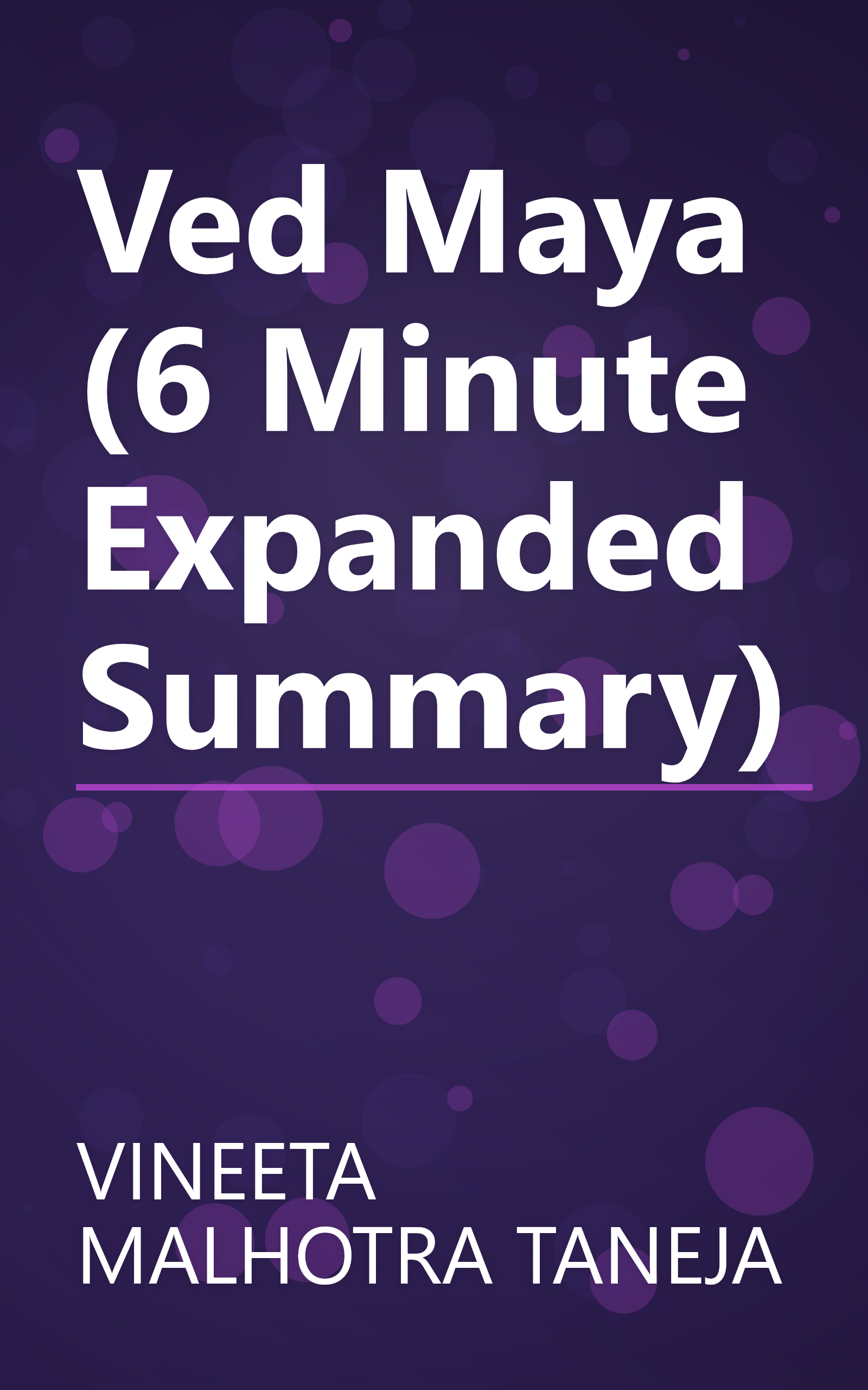 Ved Maya (6 Minute   Expanded Summary) book cover