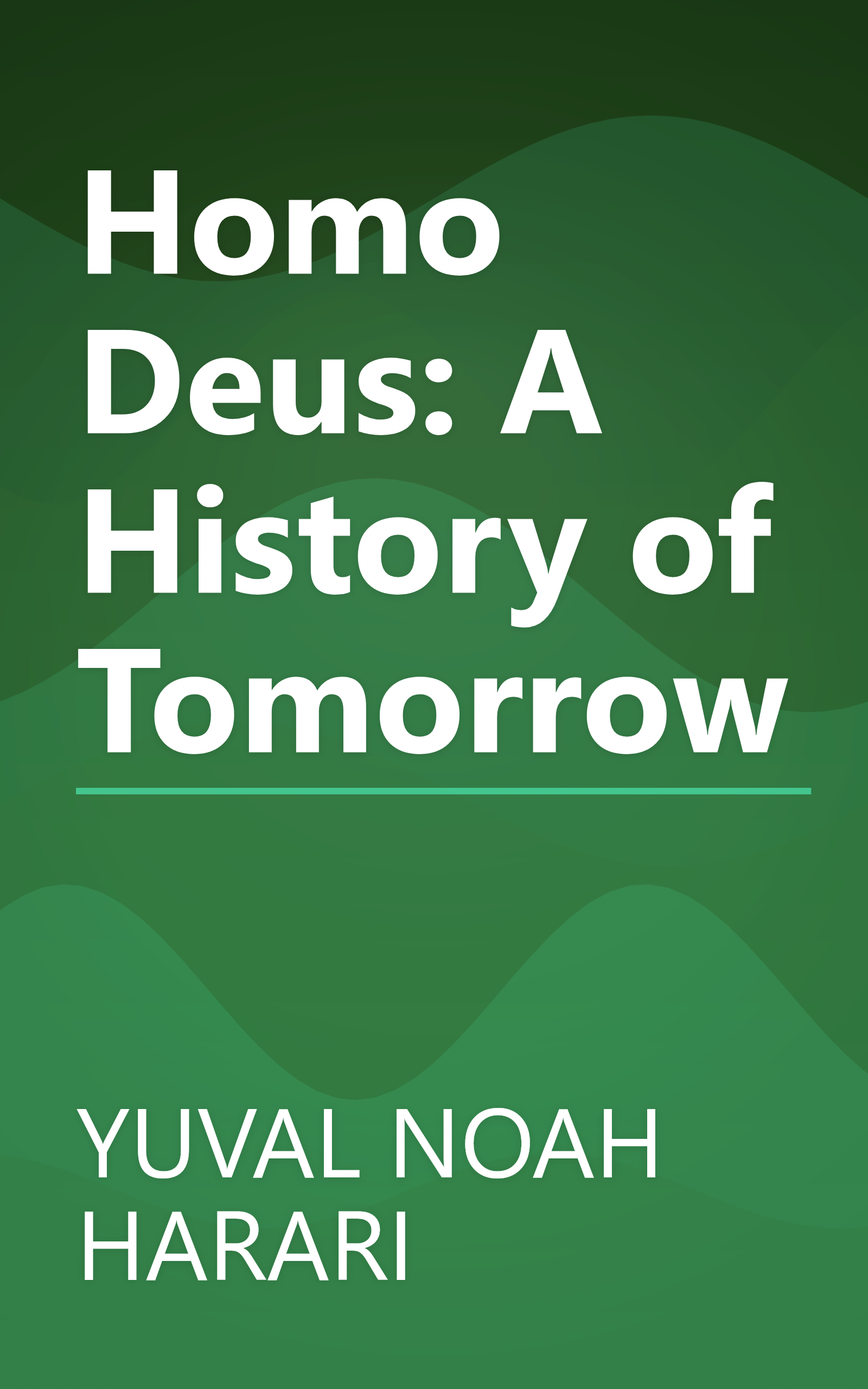 Homo Deus: A History of Tomorrow book cover