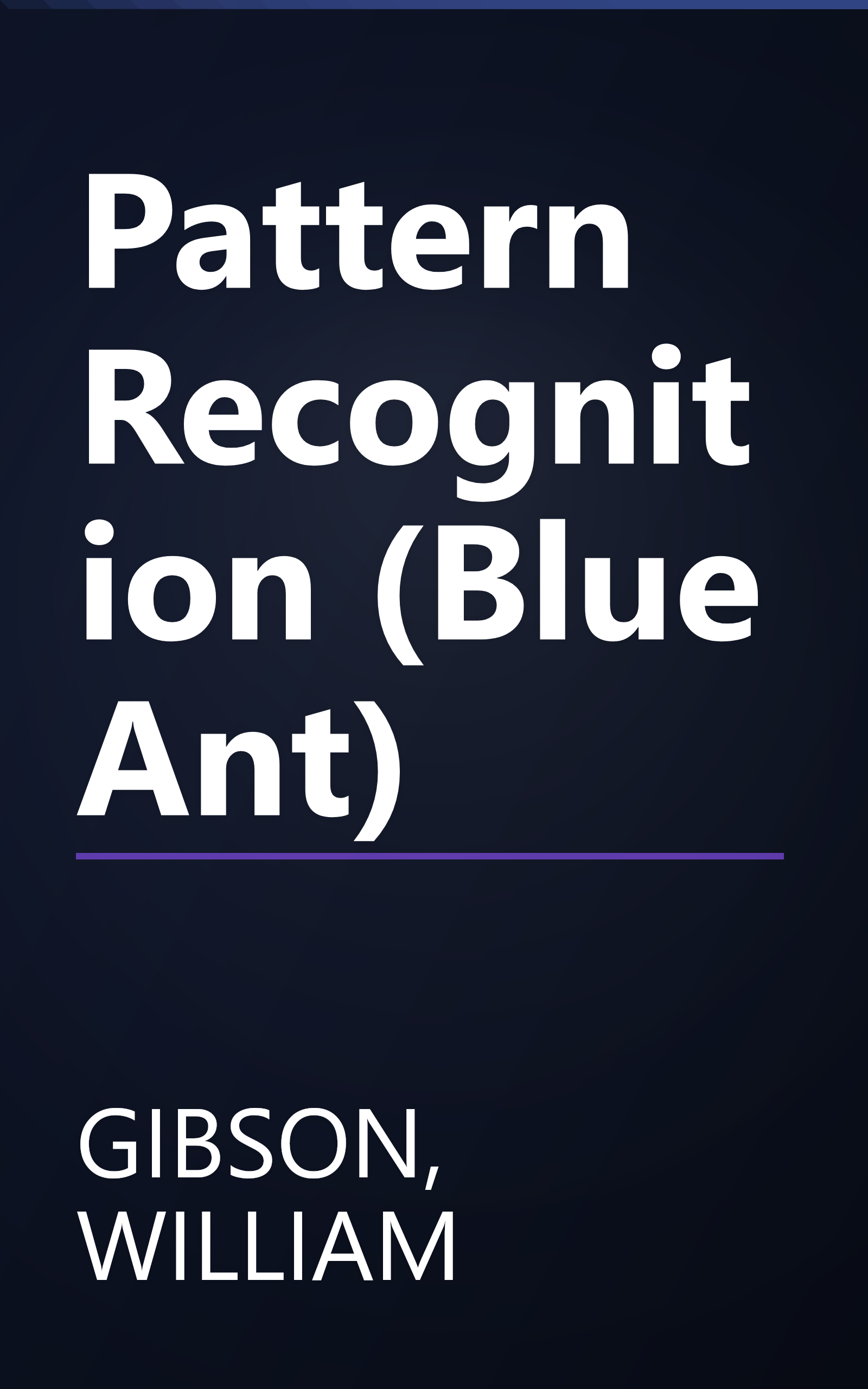 Pattern Recognition (Blue Ant) book cover