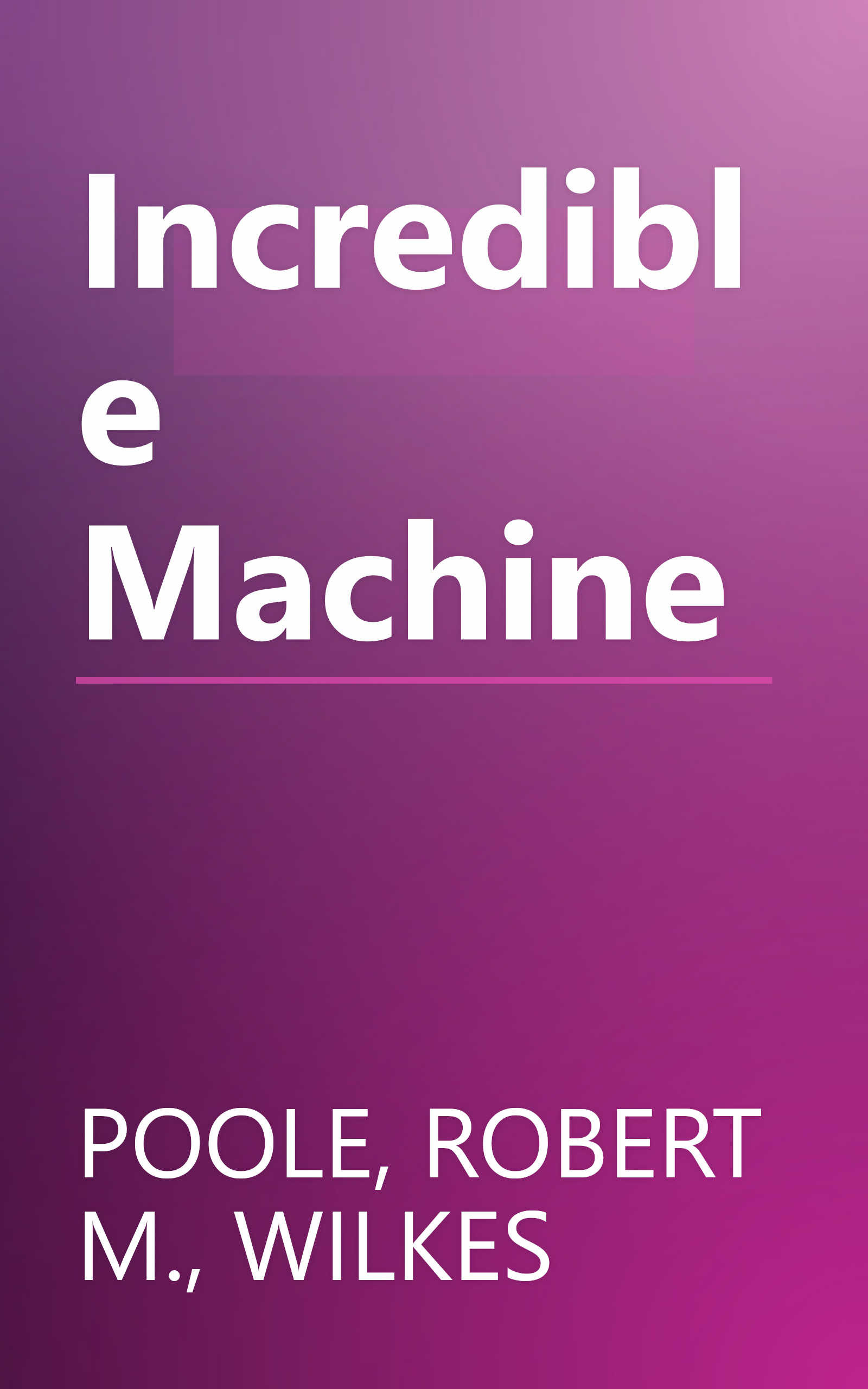 Incredible Machine book cover