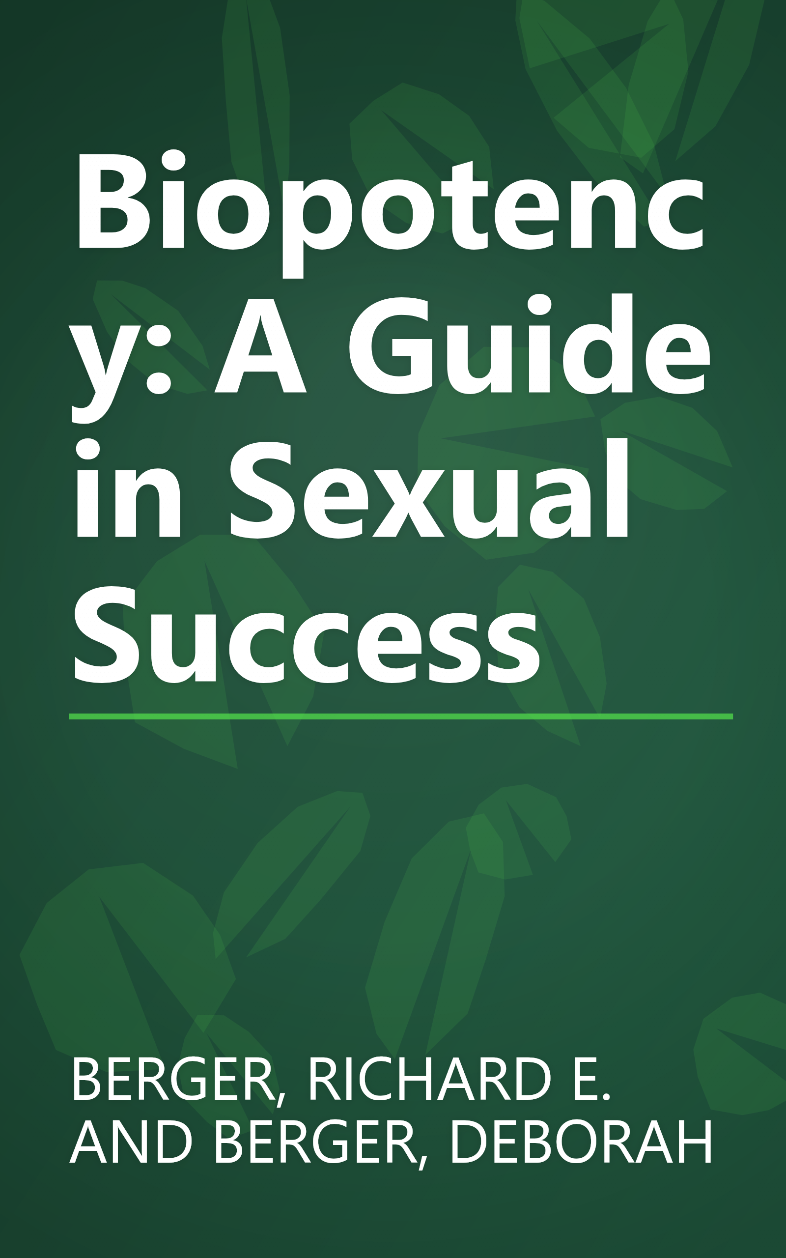 Biopotency: A Guide in Sexual Success book cover