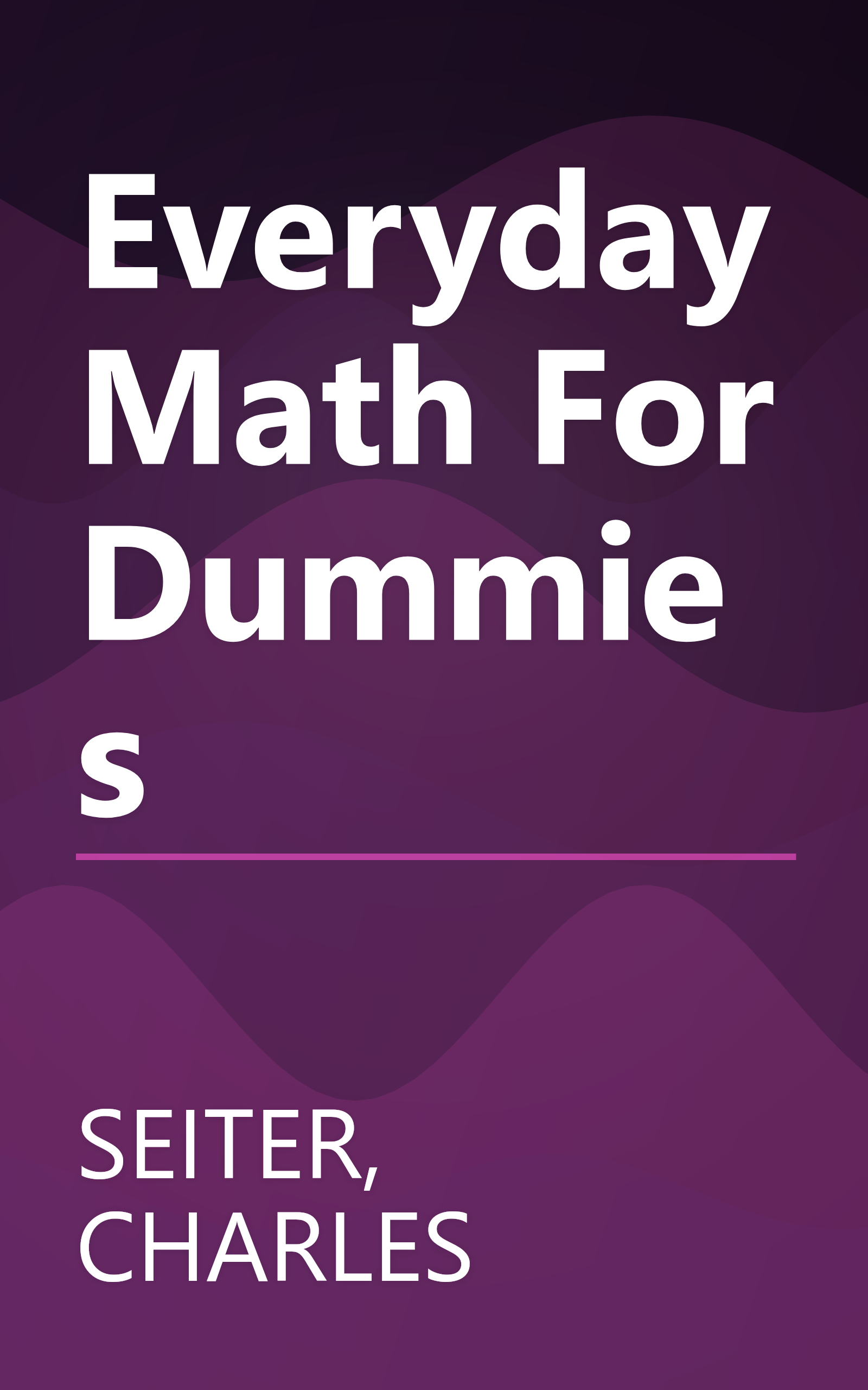 Everyday Math For Dummies book cover