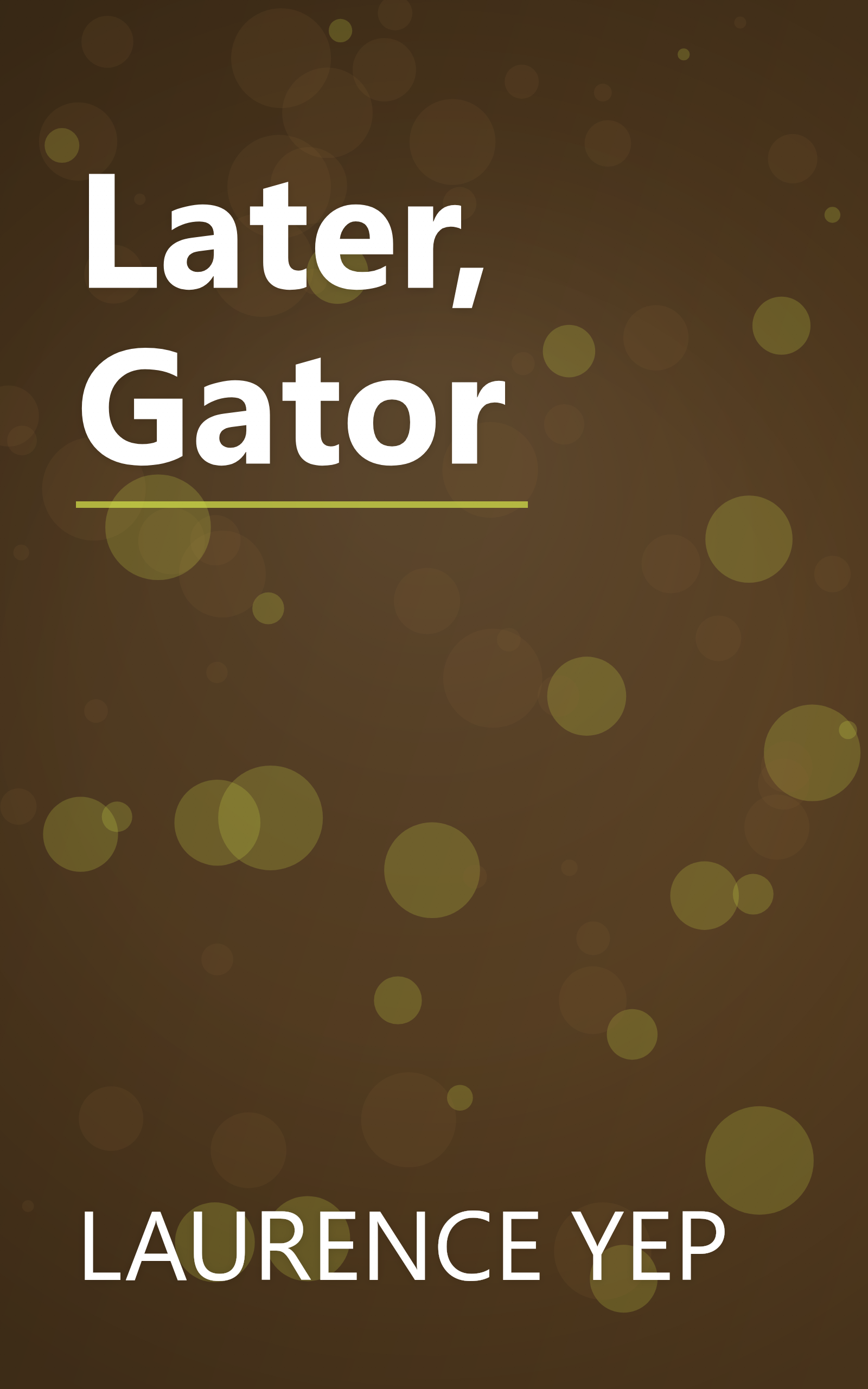 Later, Gator book cover