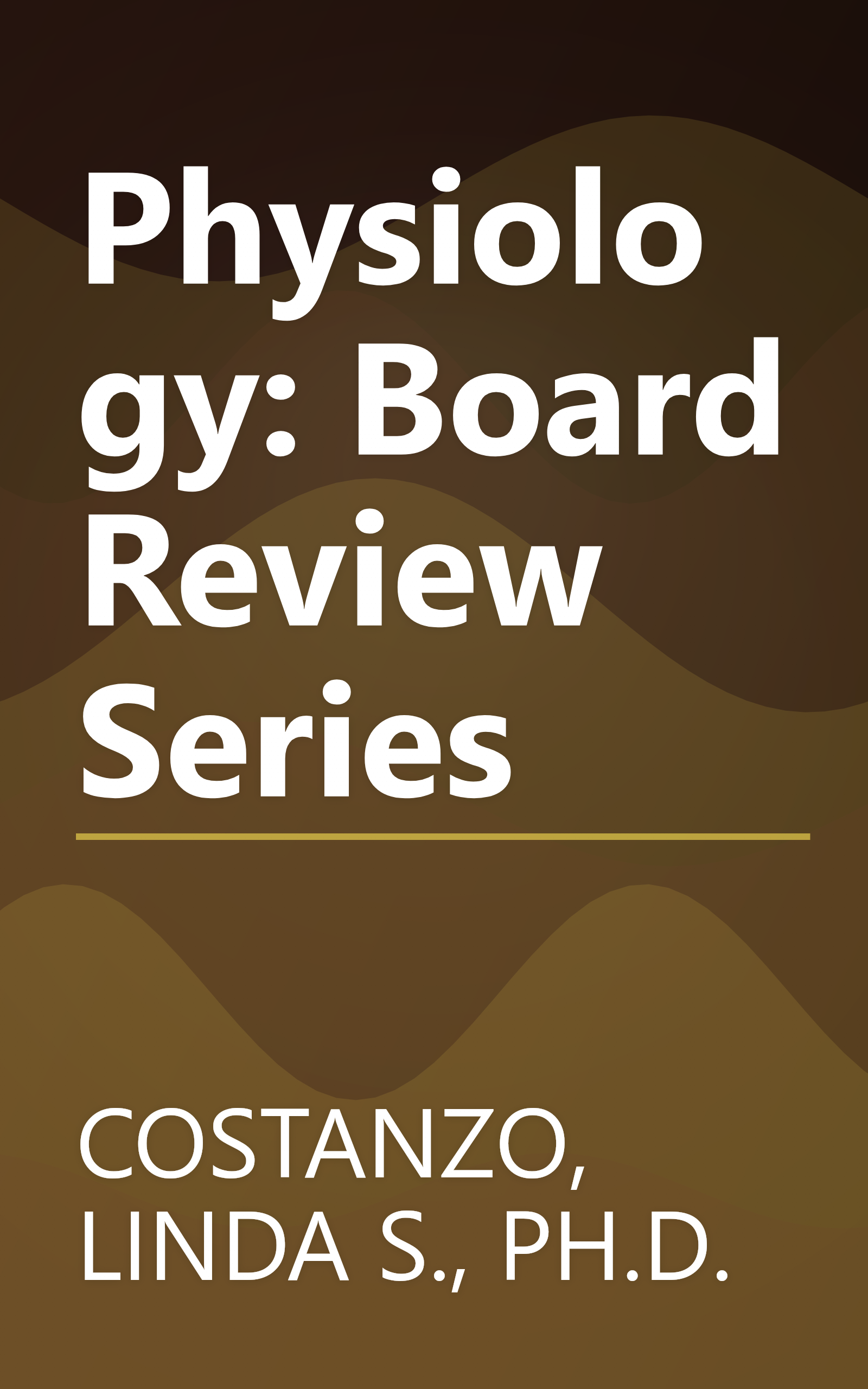 Physiology: Board Review Series book cover