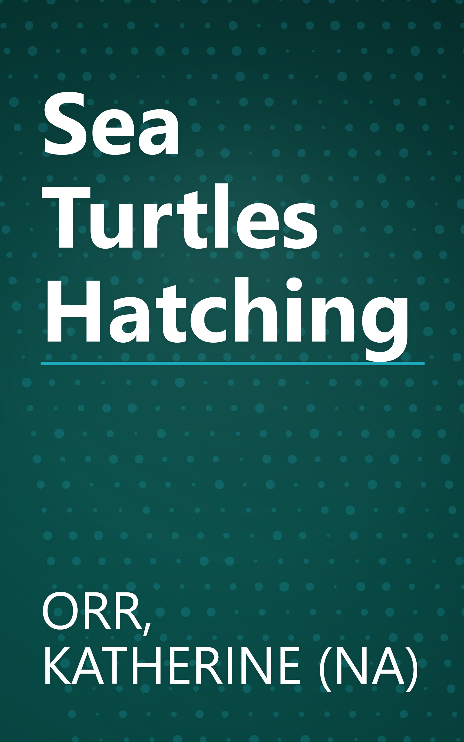 Sea Turtles Hatching book cover