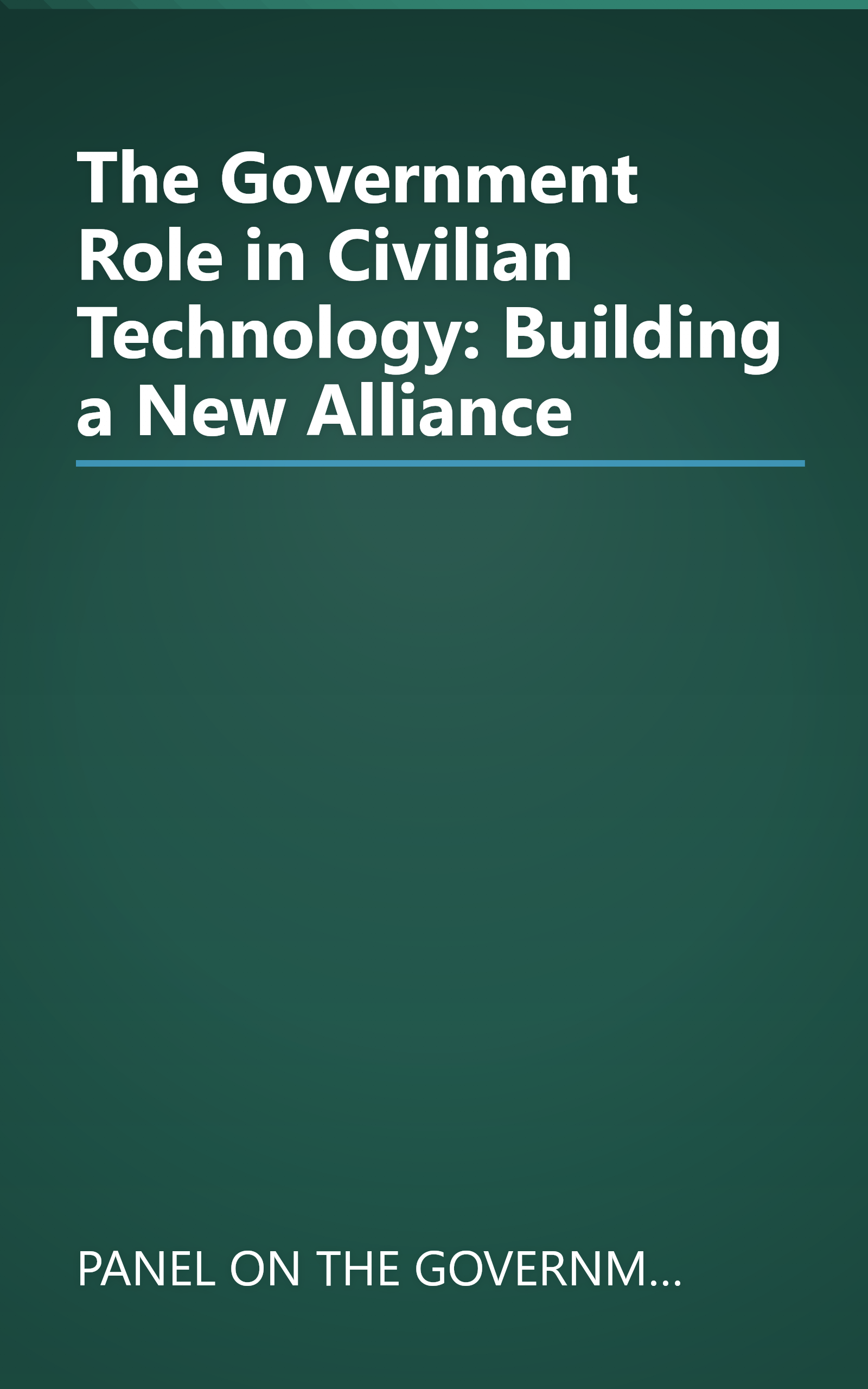 The Government Role in Civilian Technology: Building a New Alliance book cover