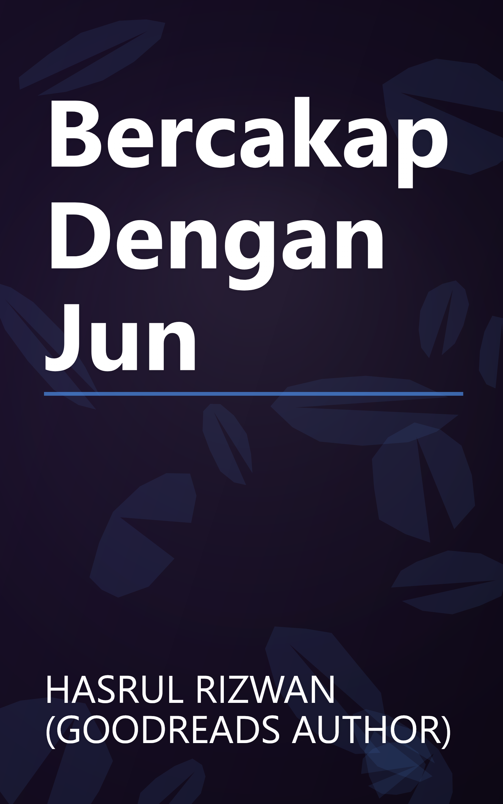 Bercakap Dengan Jun book cover