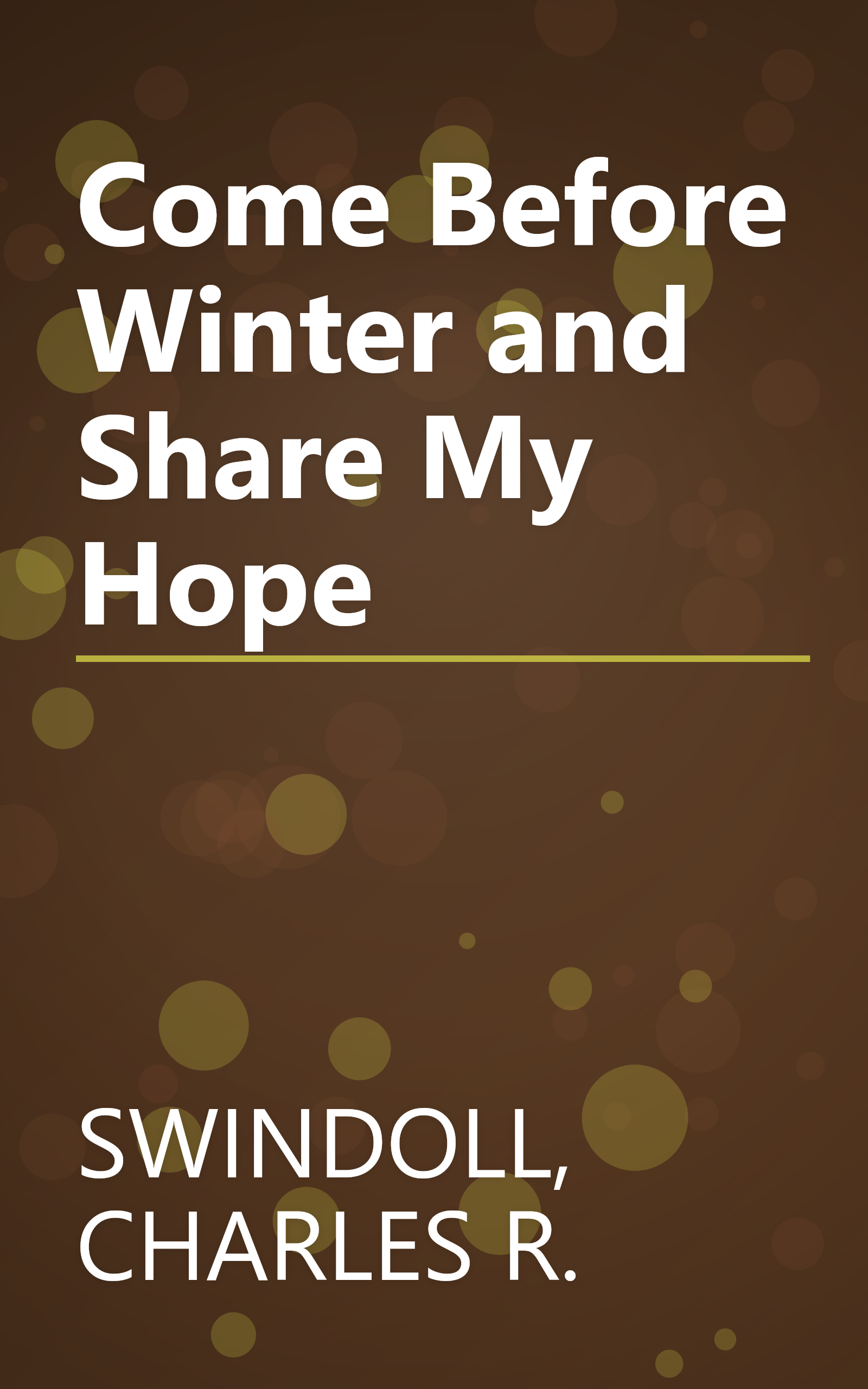 Come Before Winter and Share My Hope book cover