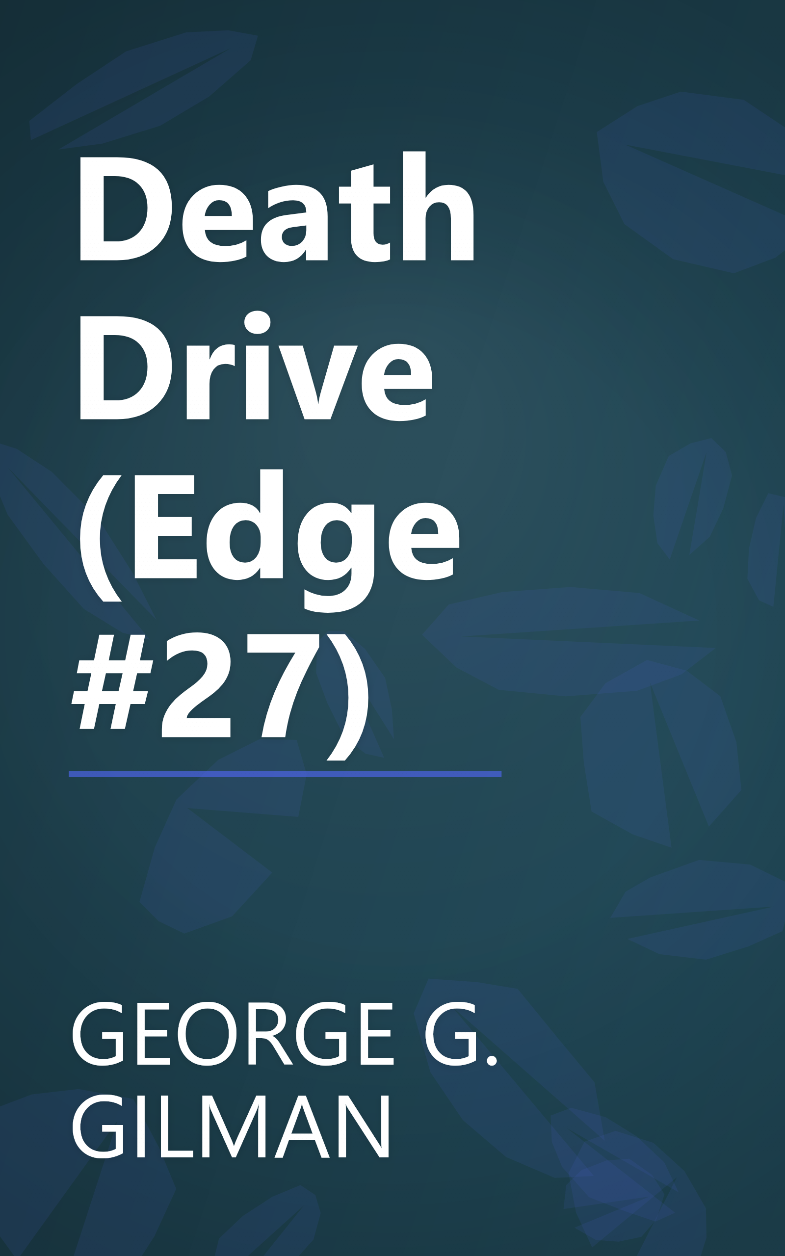 Death Drive (Edge #27) book cover