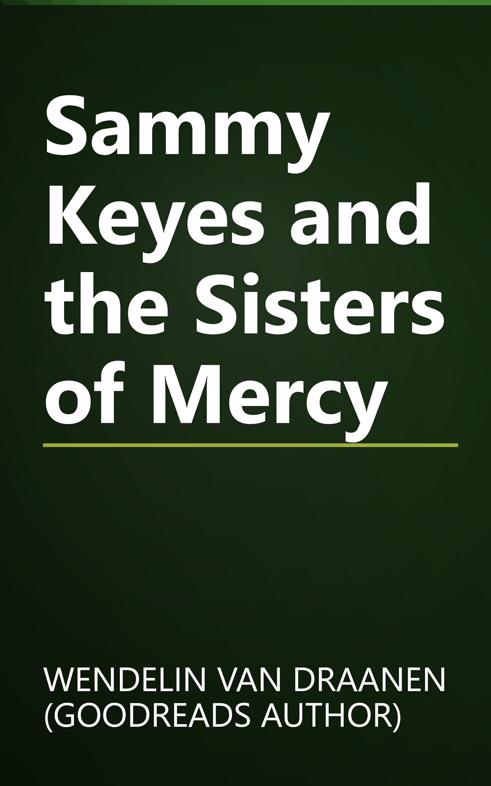 Sammy Keyes and the Sisters of Mercy book cover