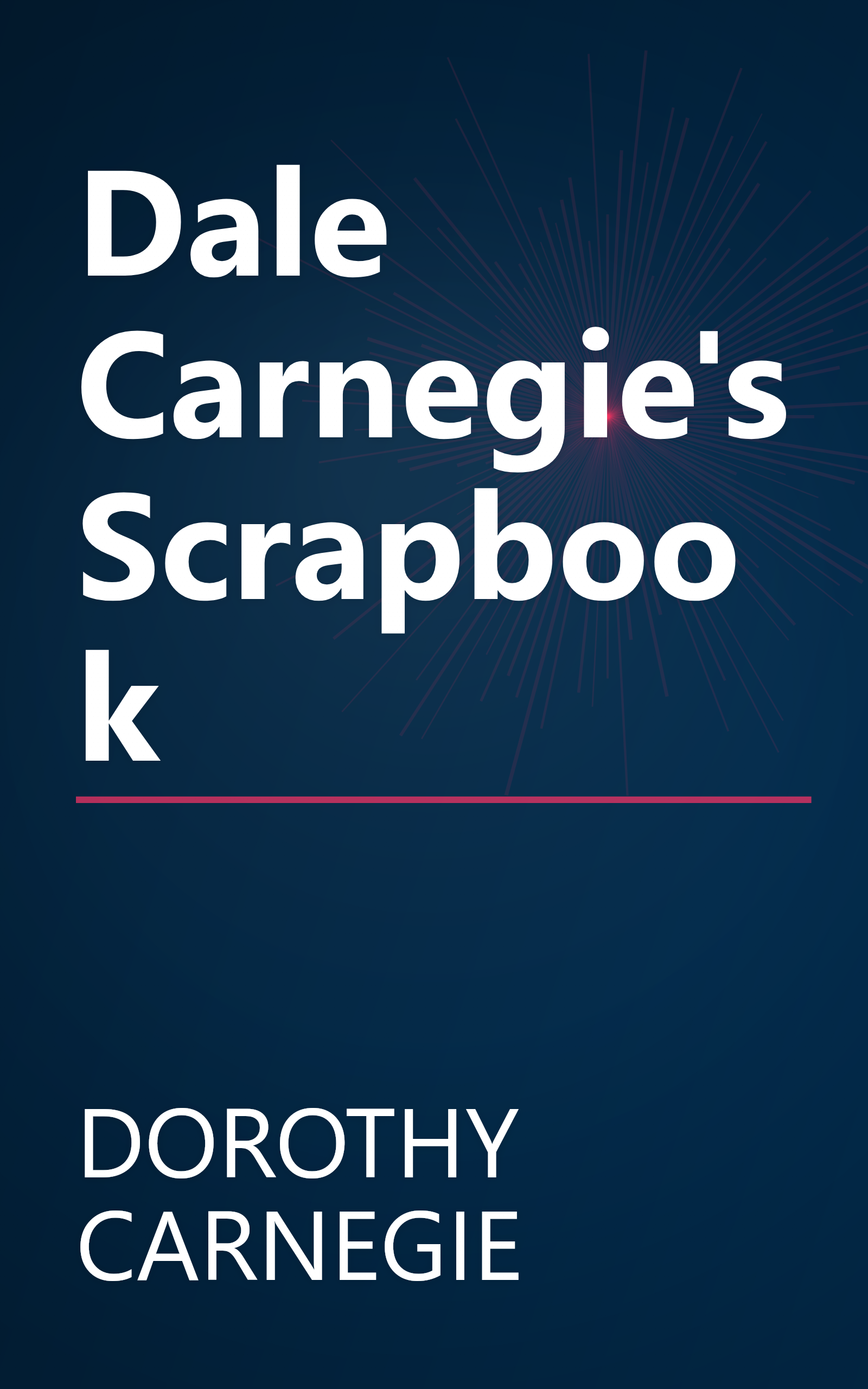 Dale Carnegie's Scrapbook book cover