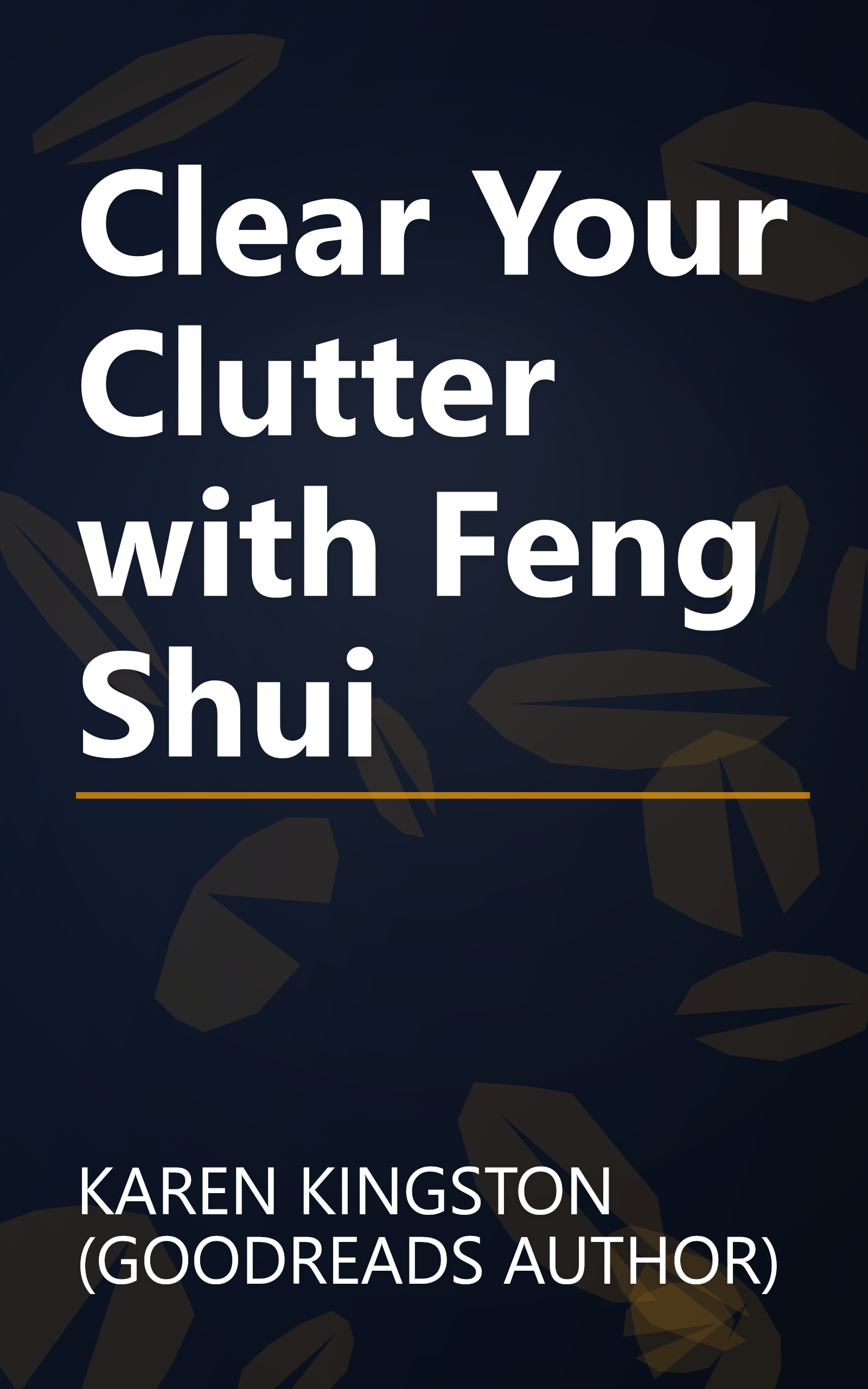 Clear Your Clutter with Feng Shui book cover