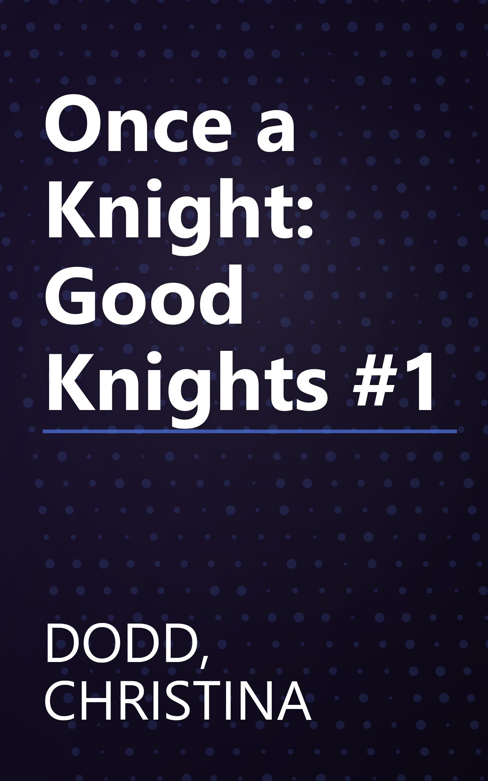 Once a Knight: Good Knights #1 book cover