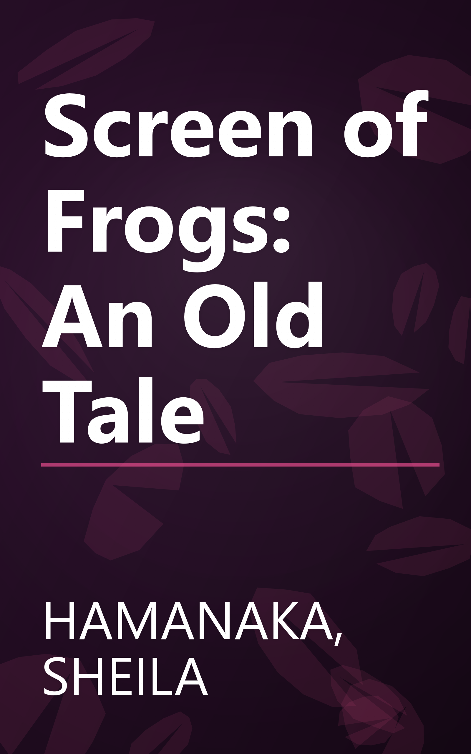 Screen of Frogs: An Old Tale book cover