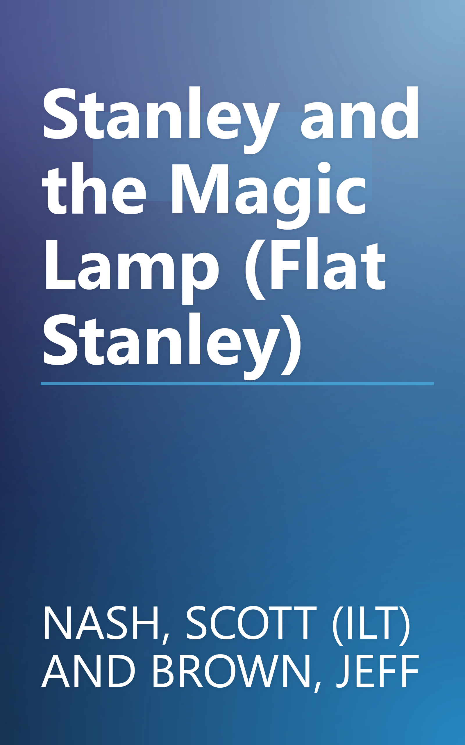 Stanley and the Magic Lamp (Flat Stanley) book cover