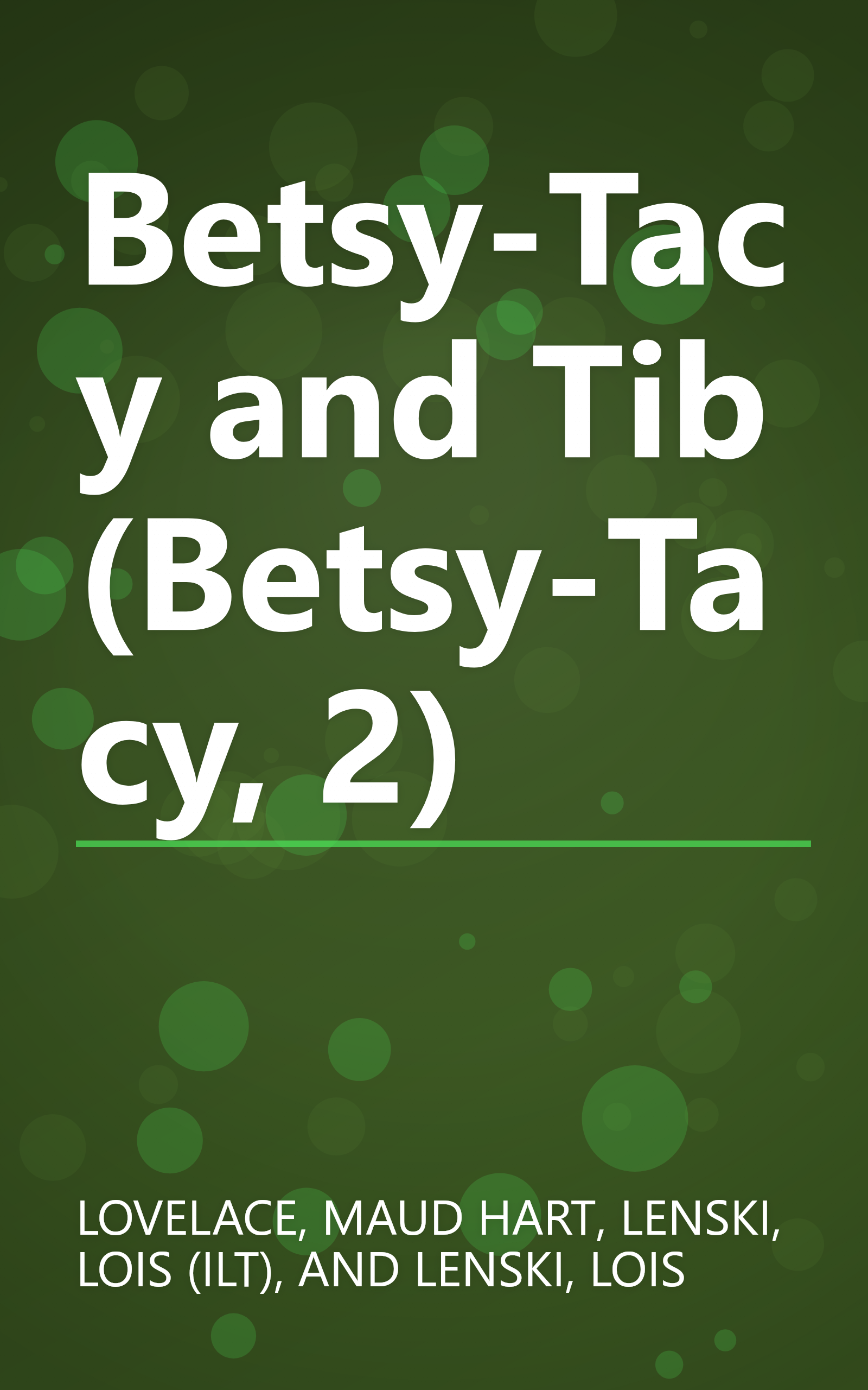 Betsy-Tacy and Tib (Betsy-Tacy, 2) book cover
