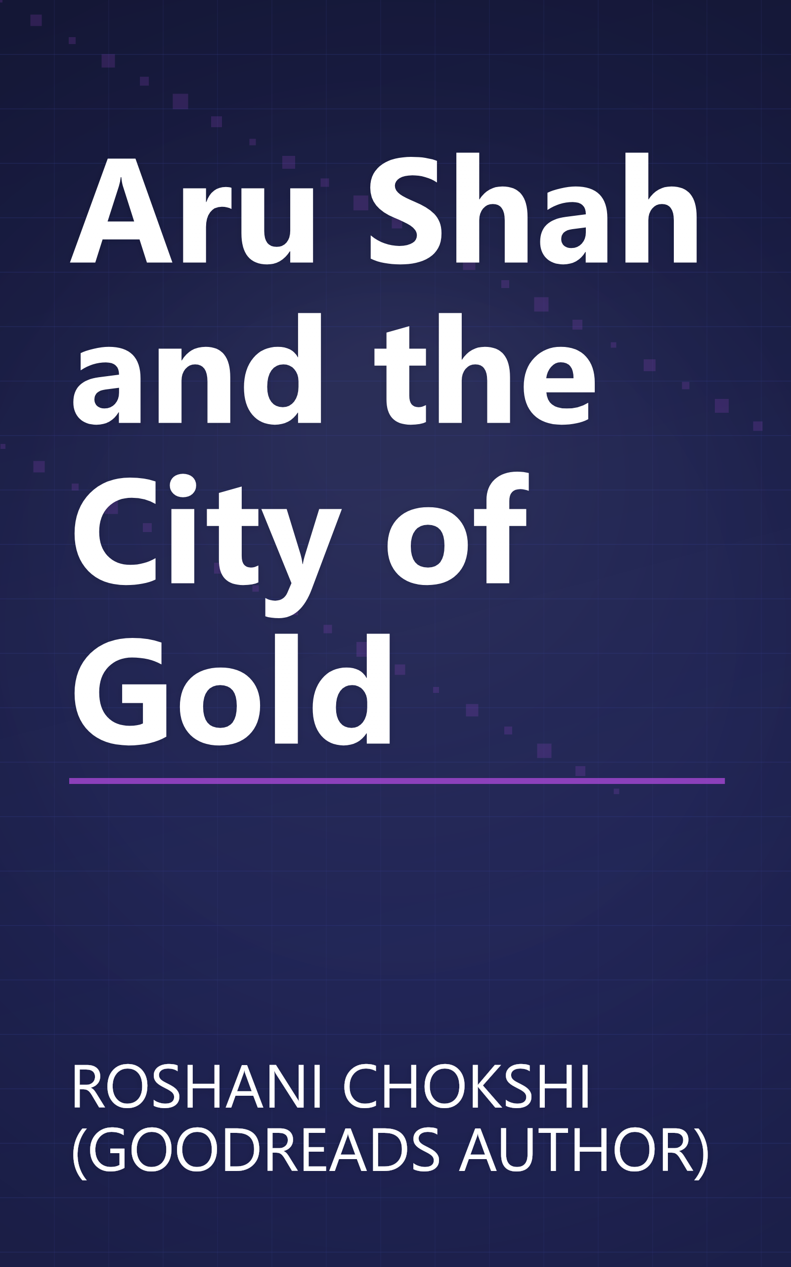 Aru Shah and the City of Gold book cover