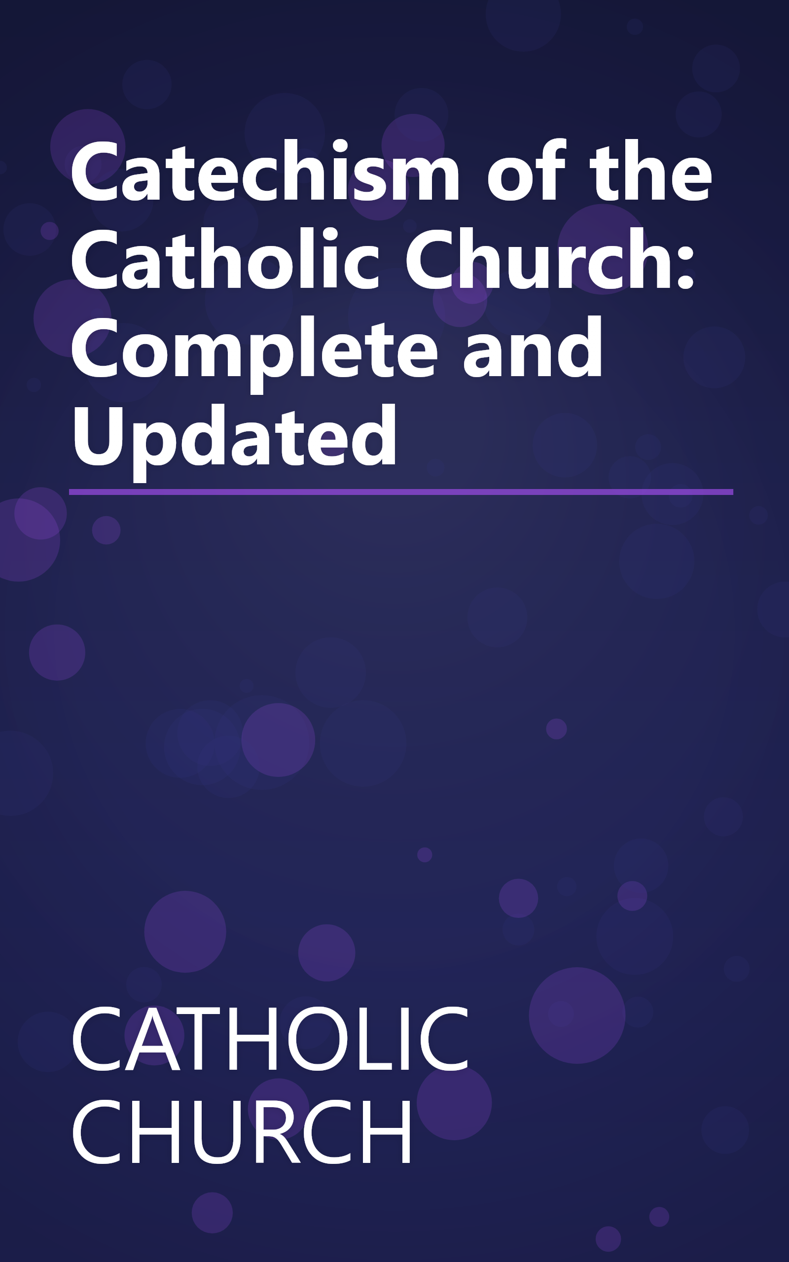 Catechism of the Catholic Church: Complete and Updated book cover