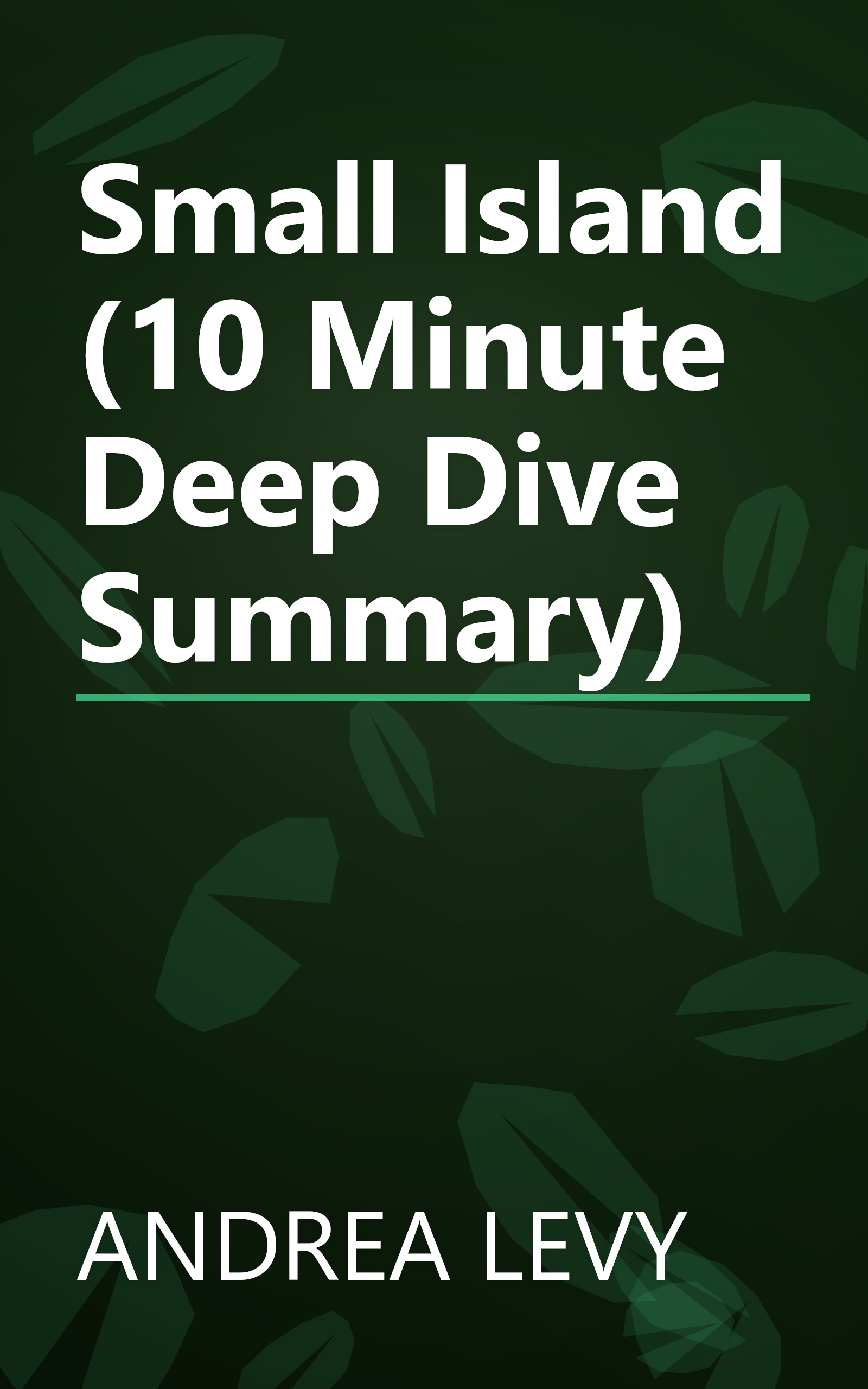 Small Island (10 Minute   Deep Dive Summary) book cover