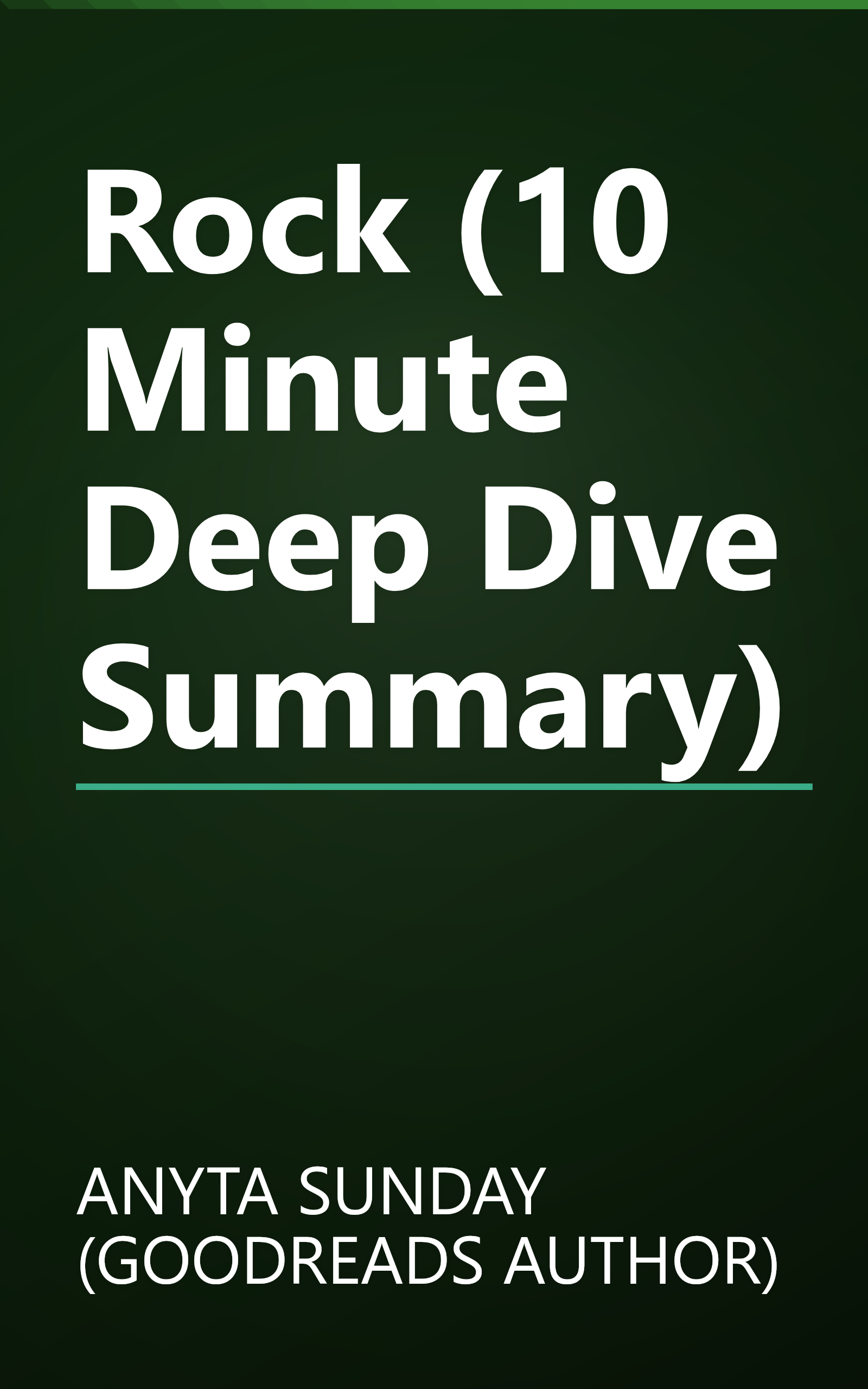 Rock (10 Minute   Deep Dive Summary) book cover