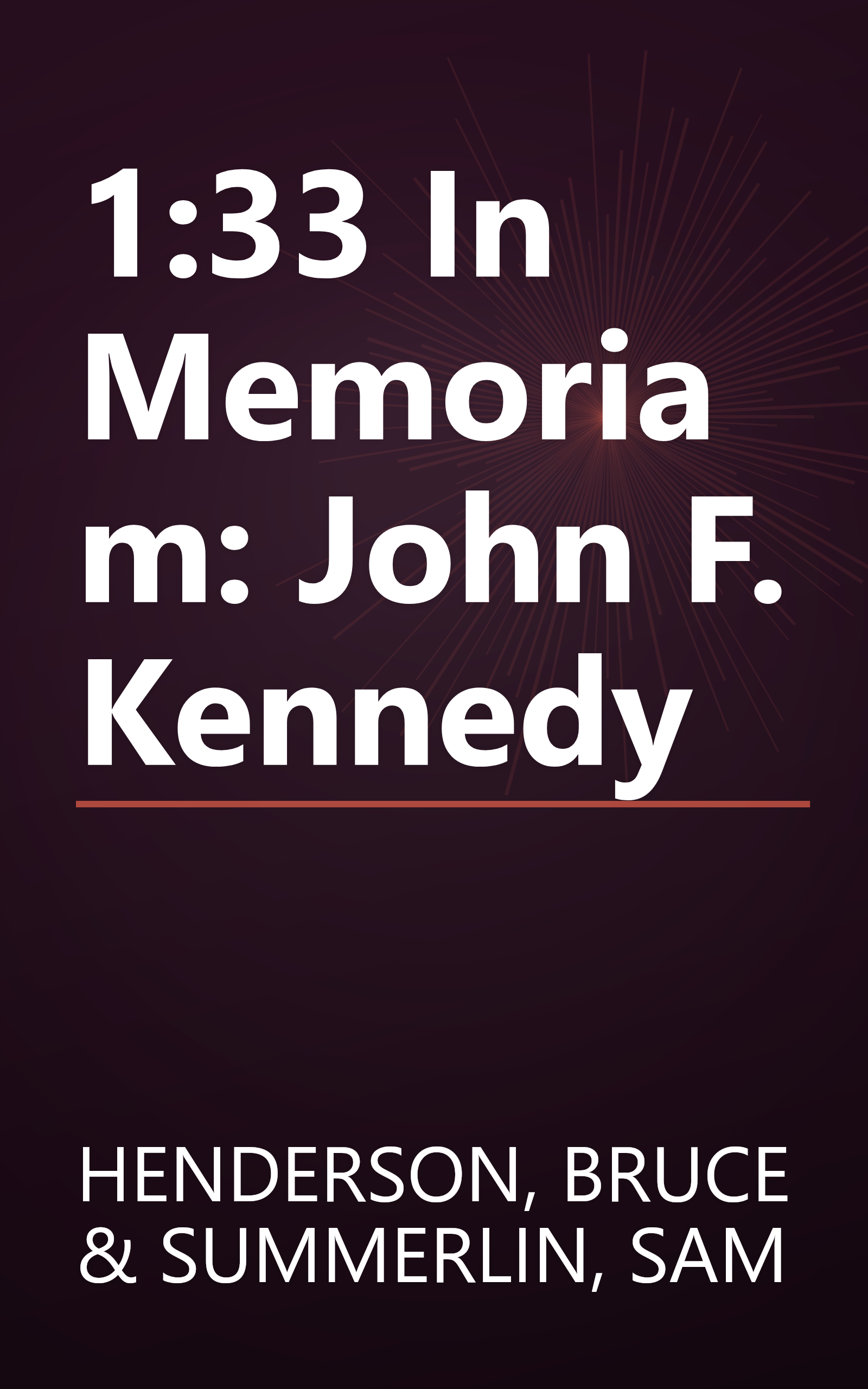 1:33 In Memoriam: John F. Kennedy book cover