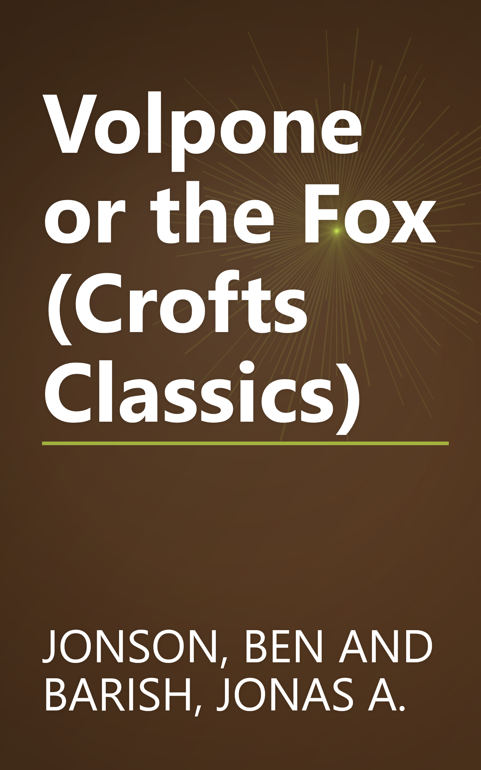 Volpone or the Fox (Crofts Classics) book cover