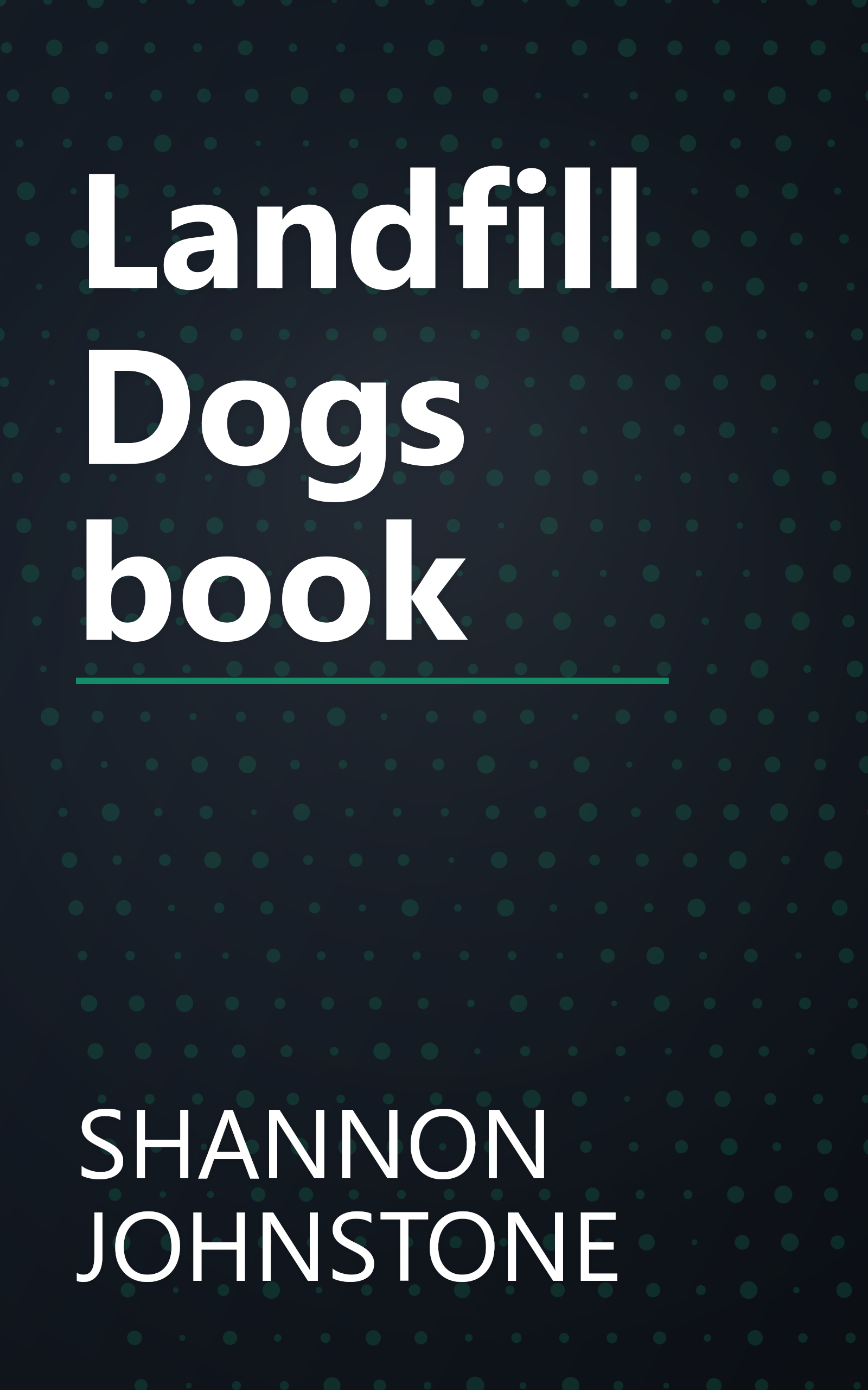 Landfill Dogs book book cover