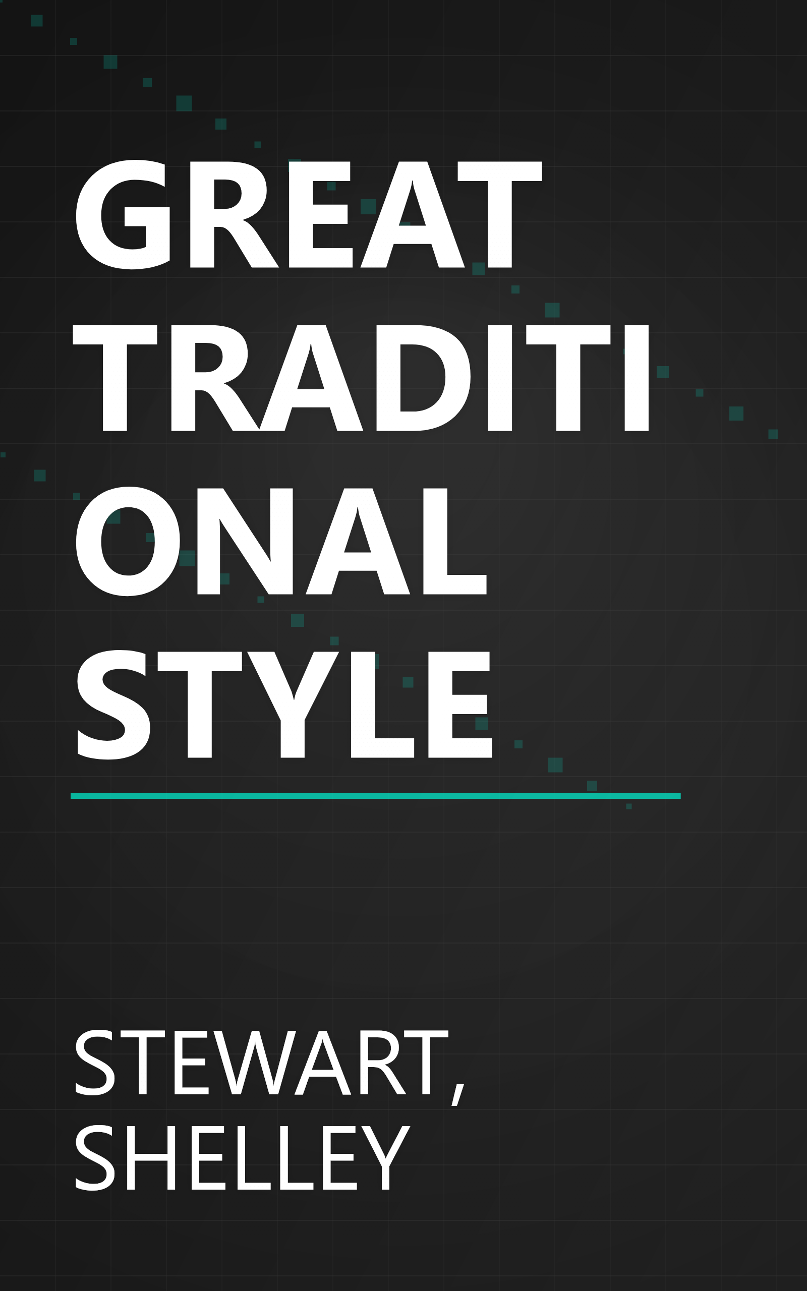 GREAT TRADITIONAL STYLE book cover