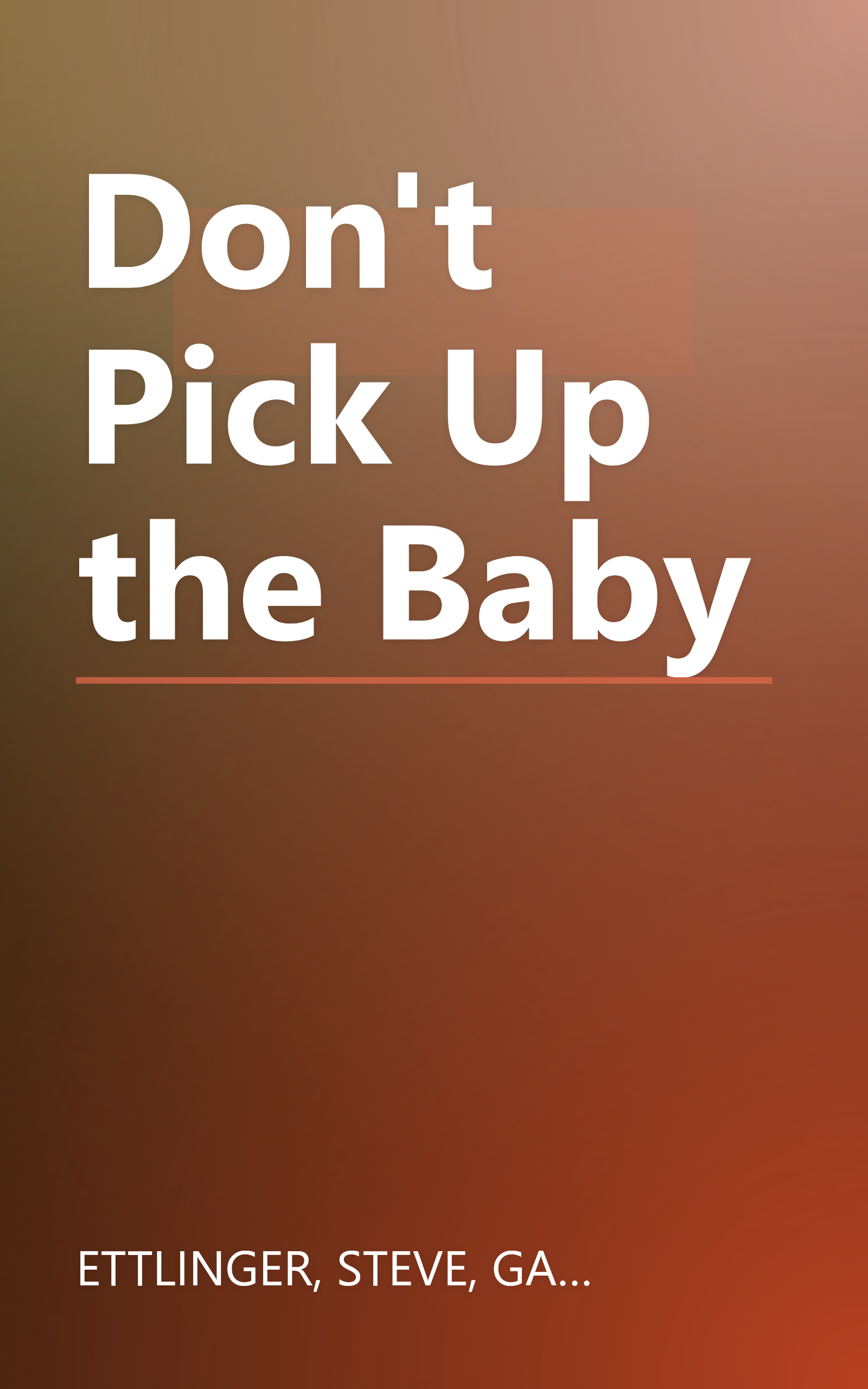Don't Pick Up the Baby book cover