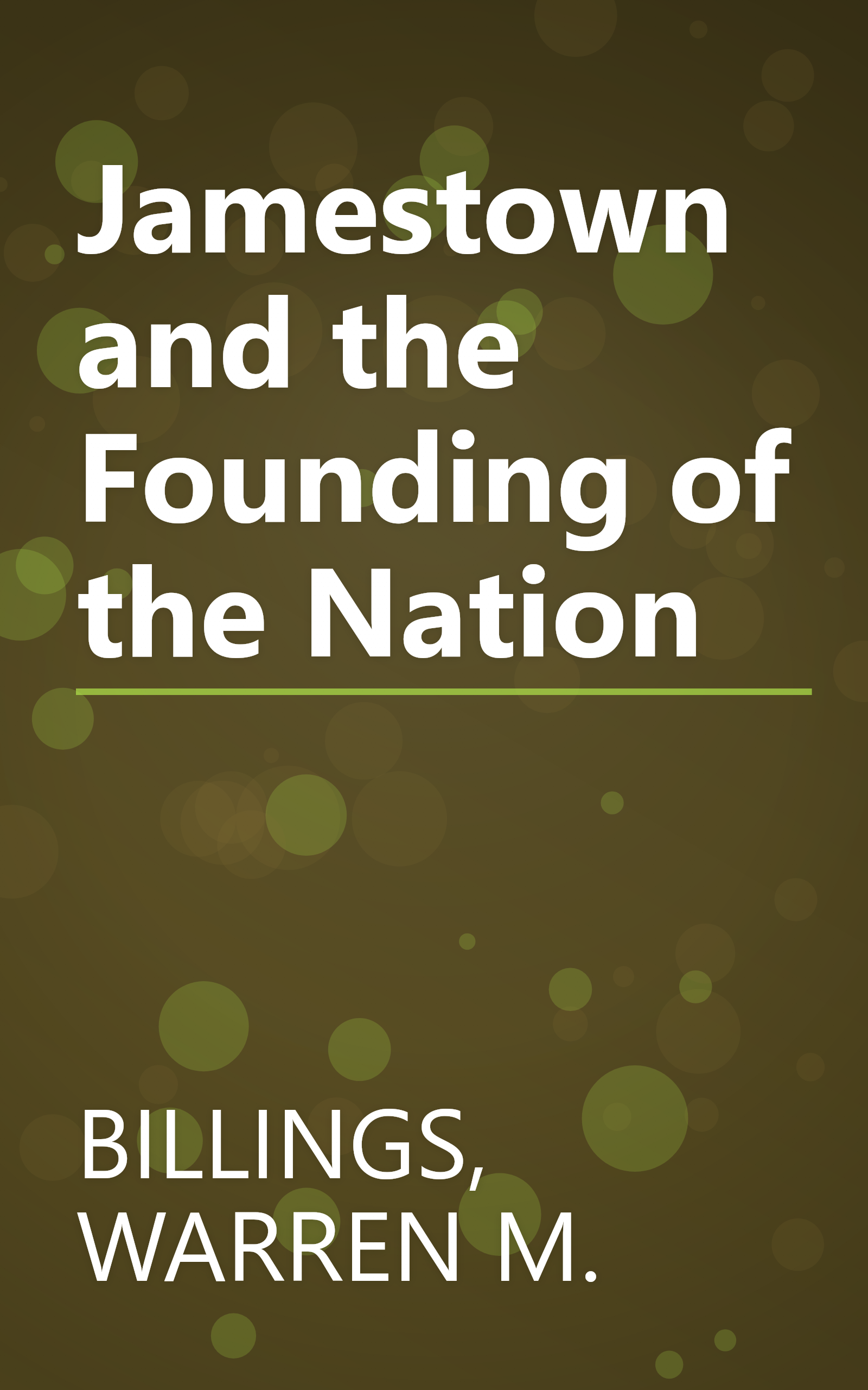 Jamestown and the Founding of the Nation book cover