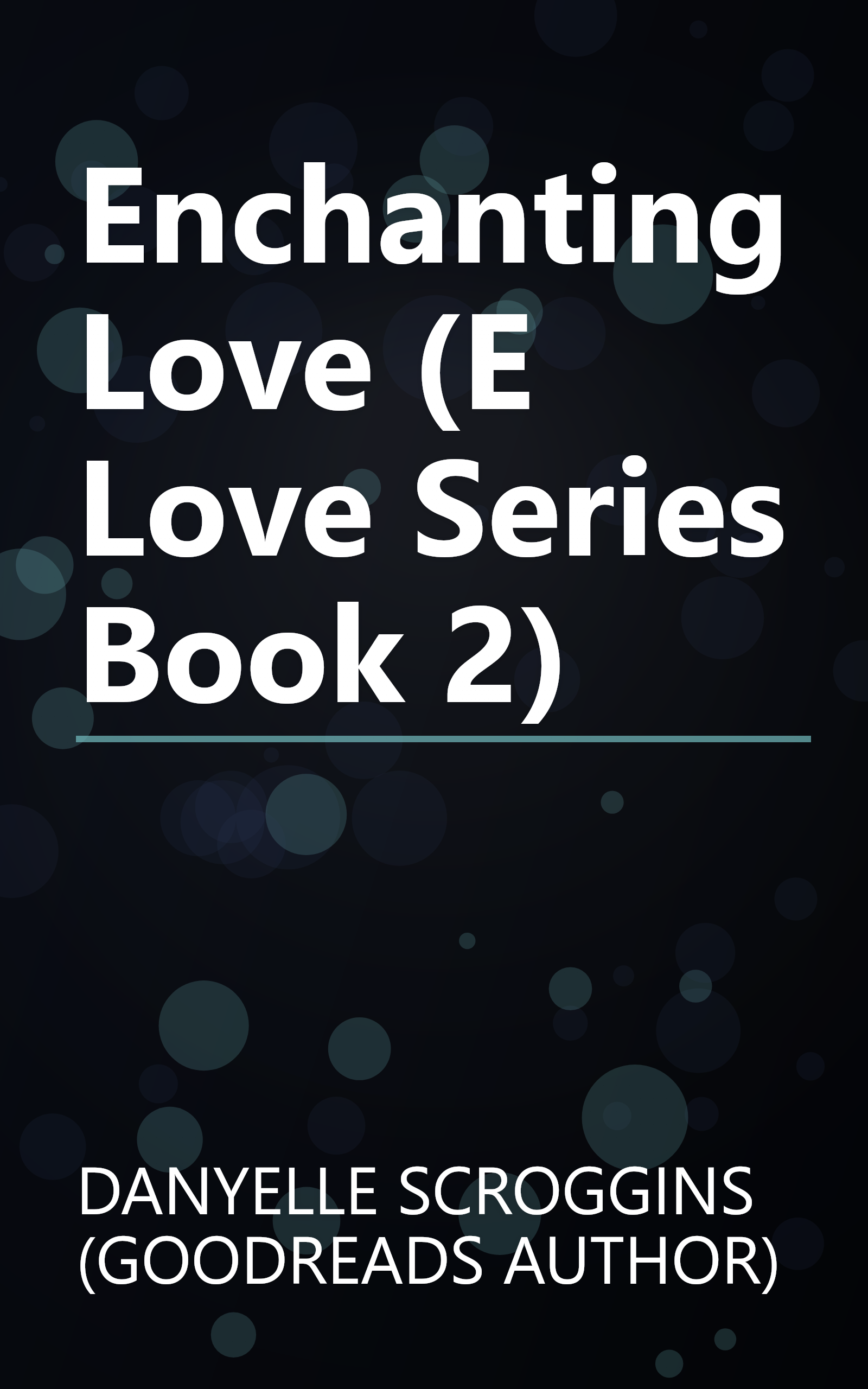 Enchanting Love (E Love Series Book 2) book cover