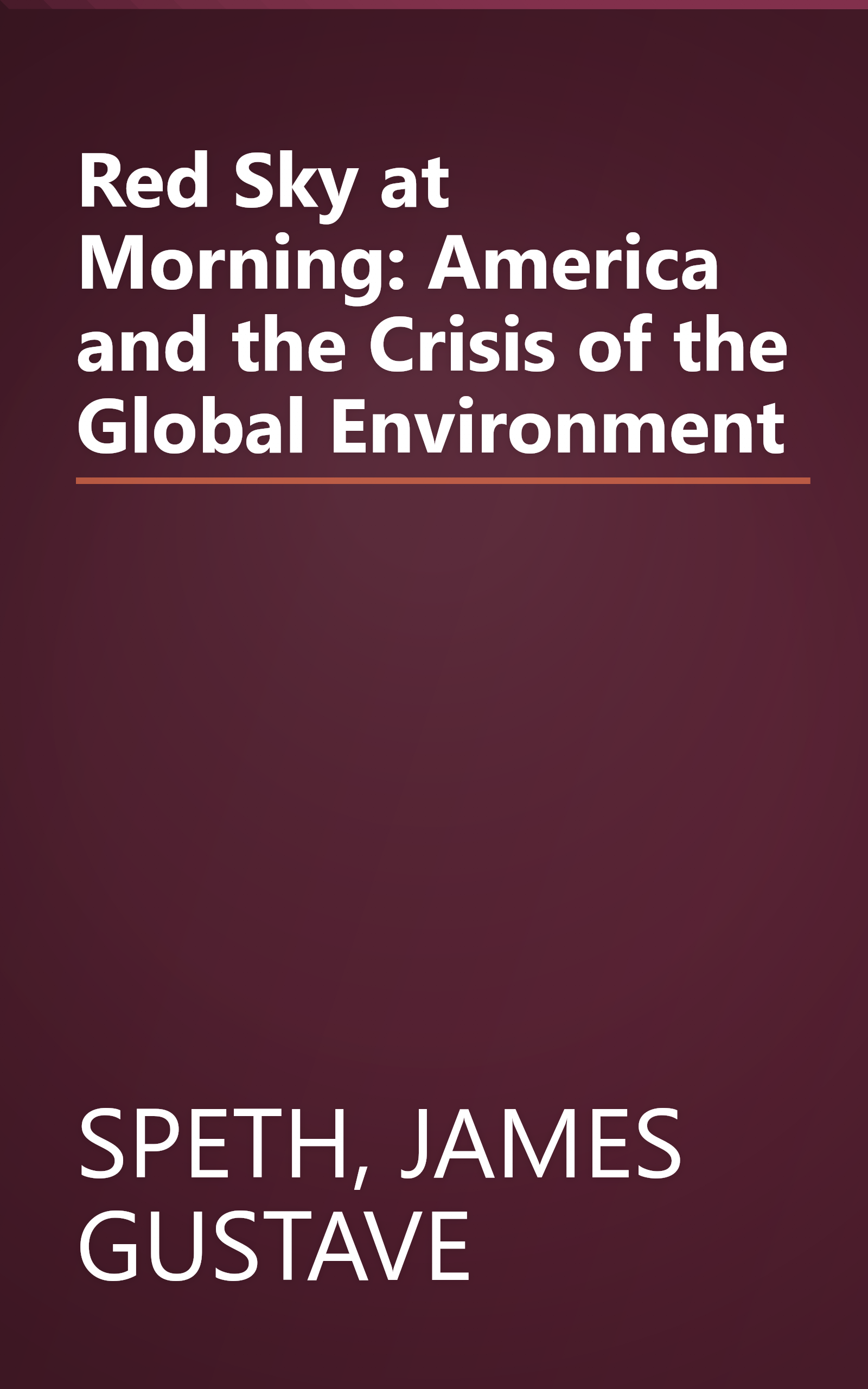 Red Sky at Morning: America and the Crisis of the Global Environment book cover