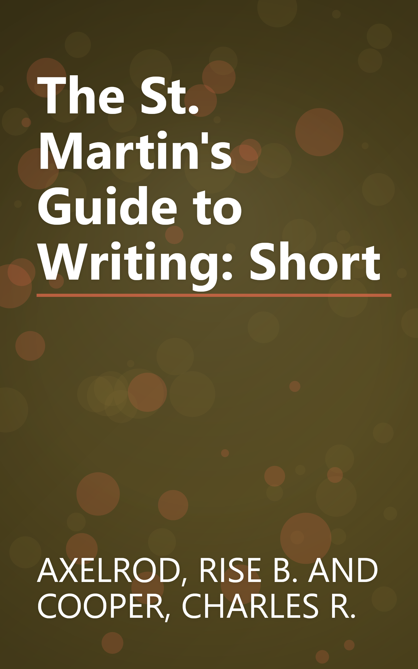 The St. Martin's Guide to Writing: Short book cover