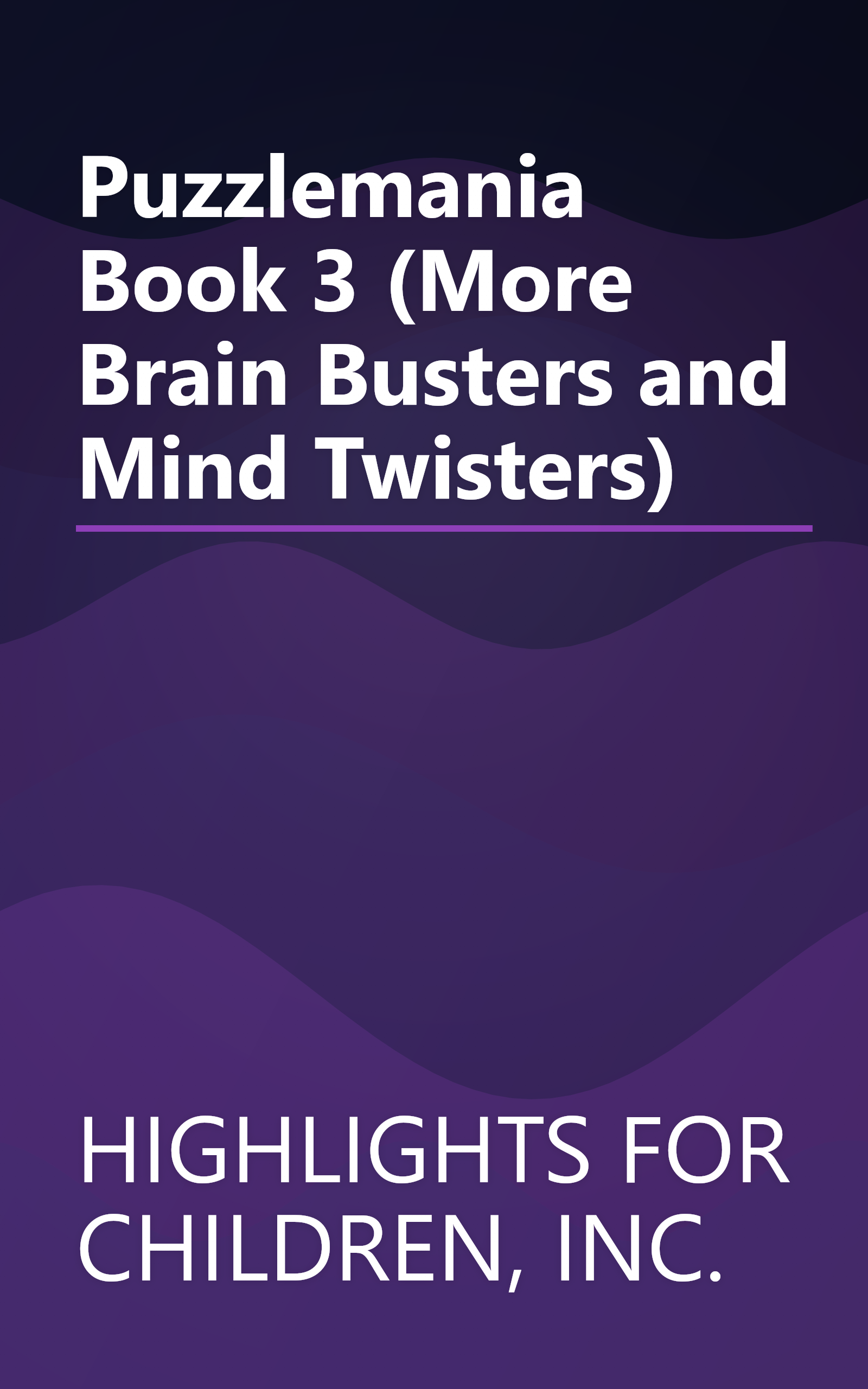 Puzzlemania Book 3 (More Brain Busters and Mind Twisters) book cover