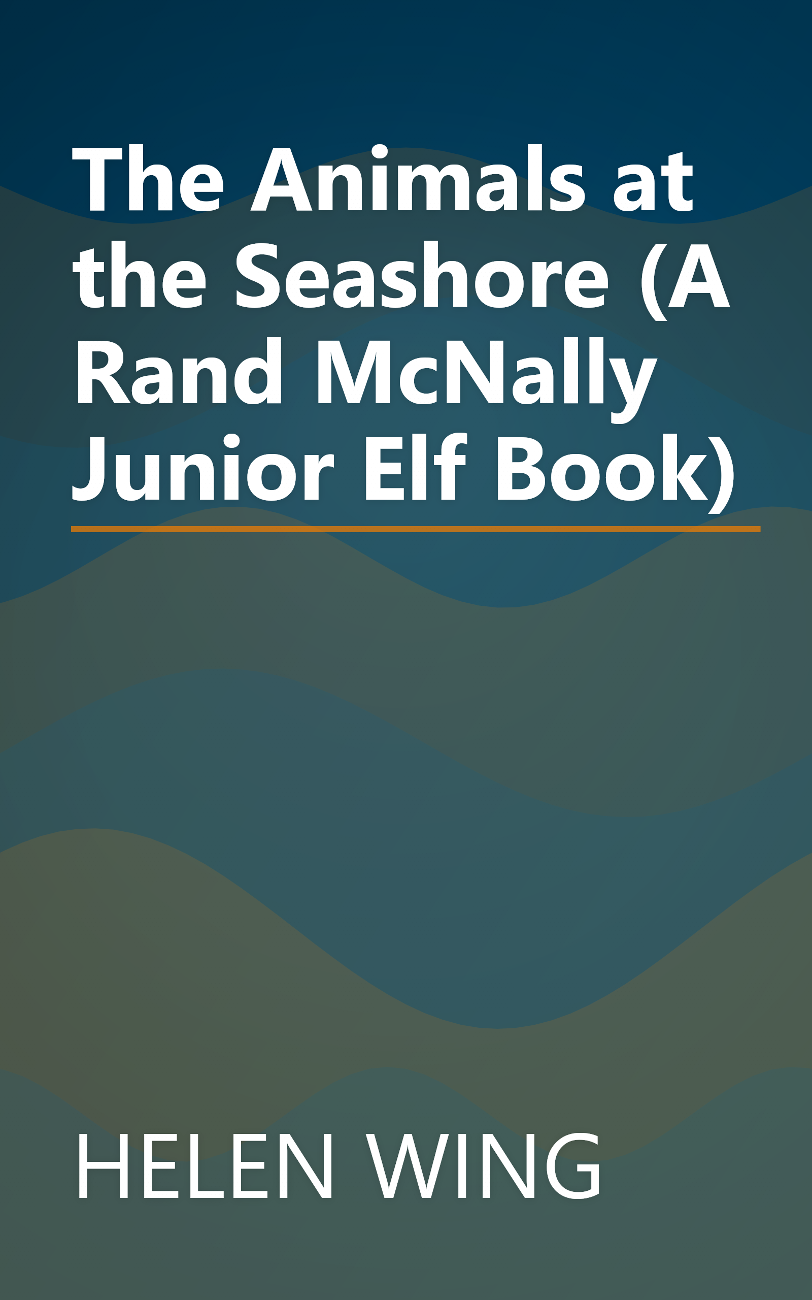 The Animals at the Seashore (A Rand McNally Junior Elf Book) book cover