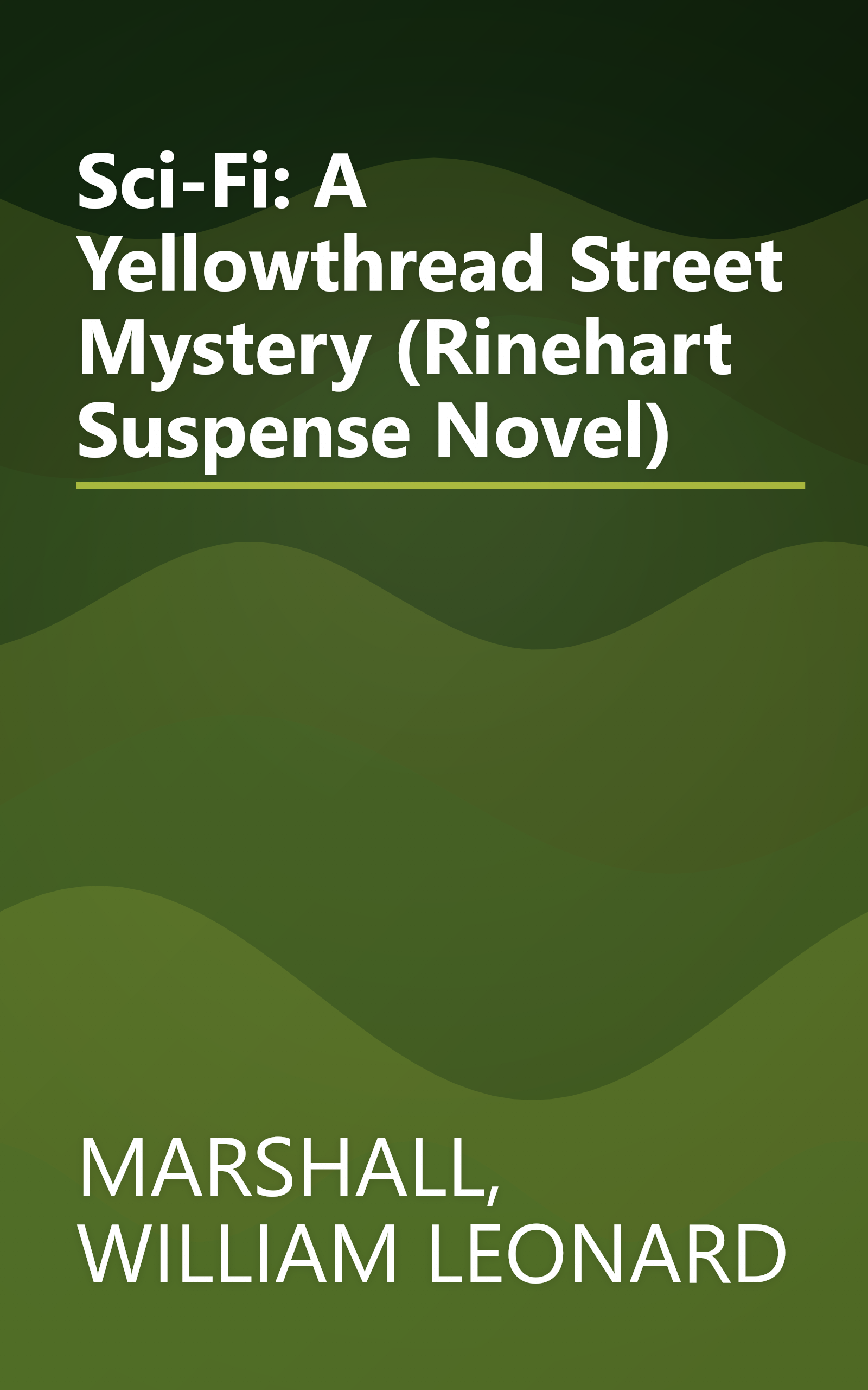 Sci-Fi: A Yellowthread Street Mystery (Rinehart Suspense Novel) book cover