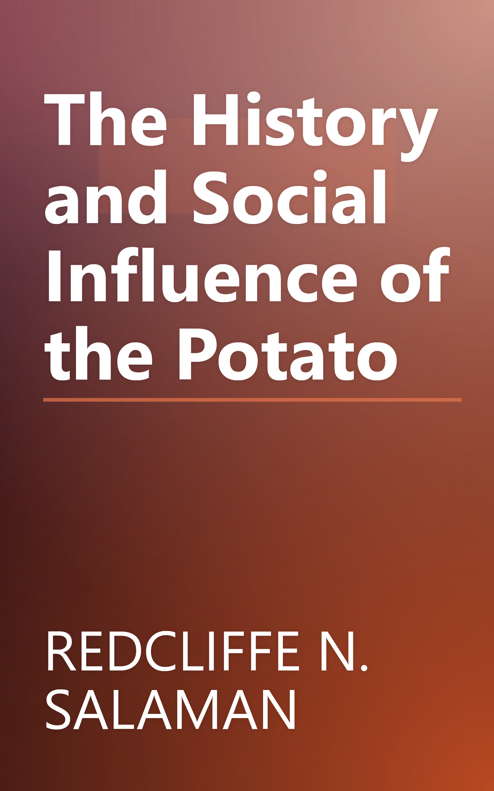 The History and Social Influence of the Potato book cover