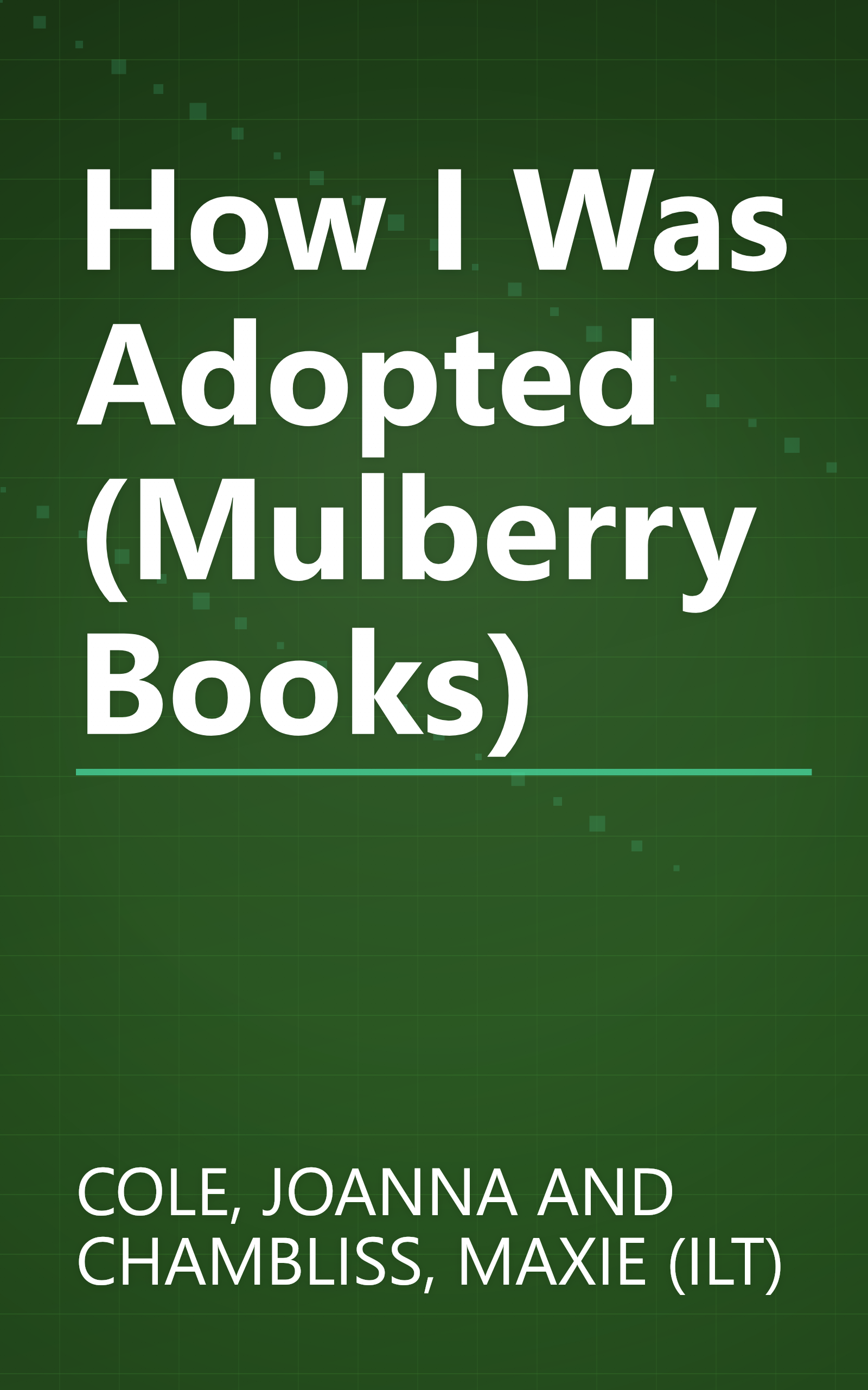 How I Was Adopted (Mulberry Books) book cover