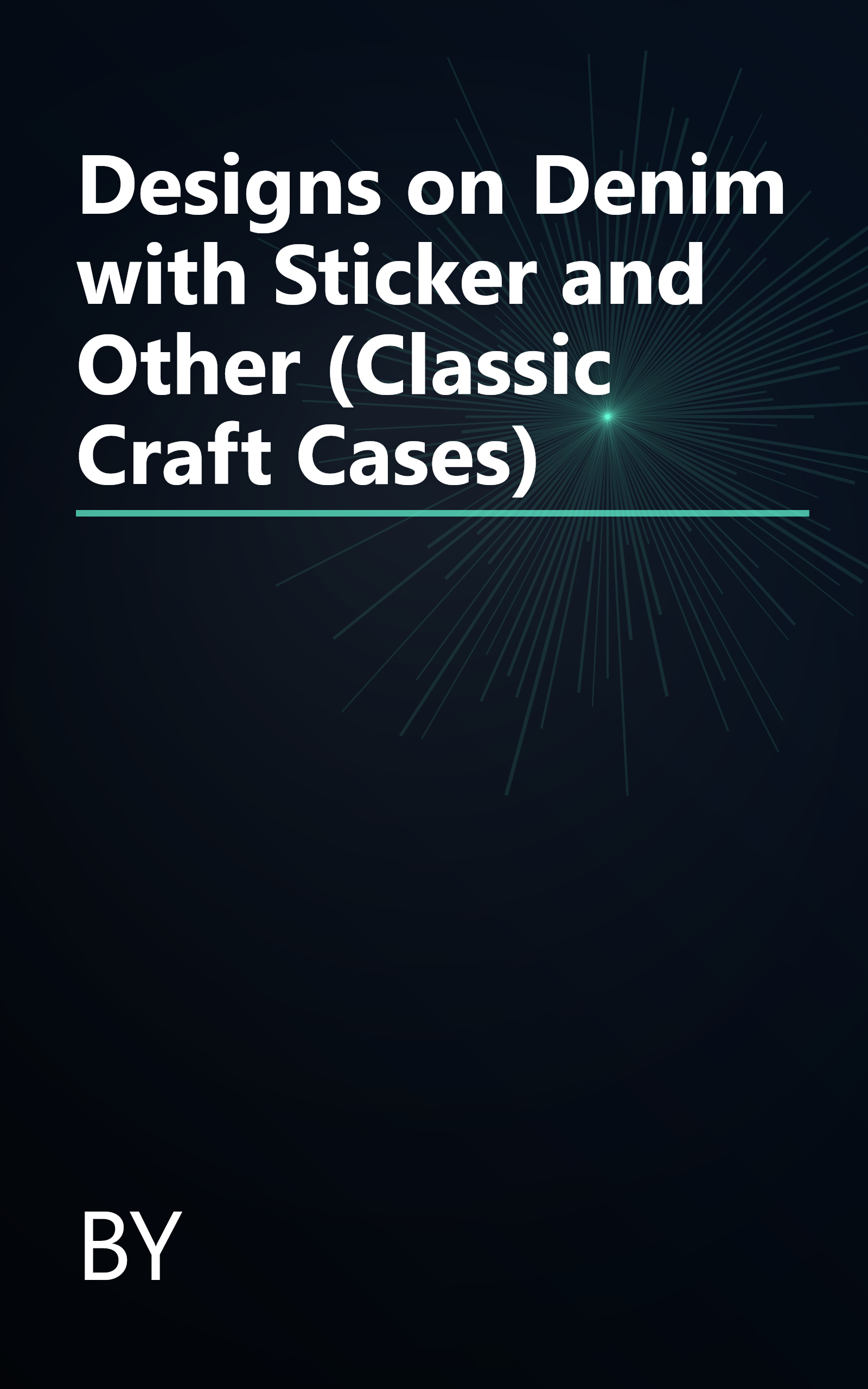 Designs on Denim with Sticker and Other (Classic Craft Cases) book cover