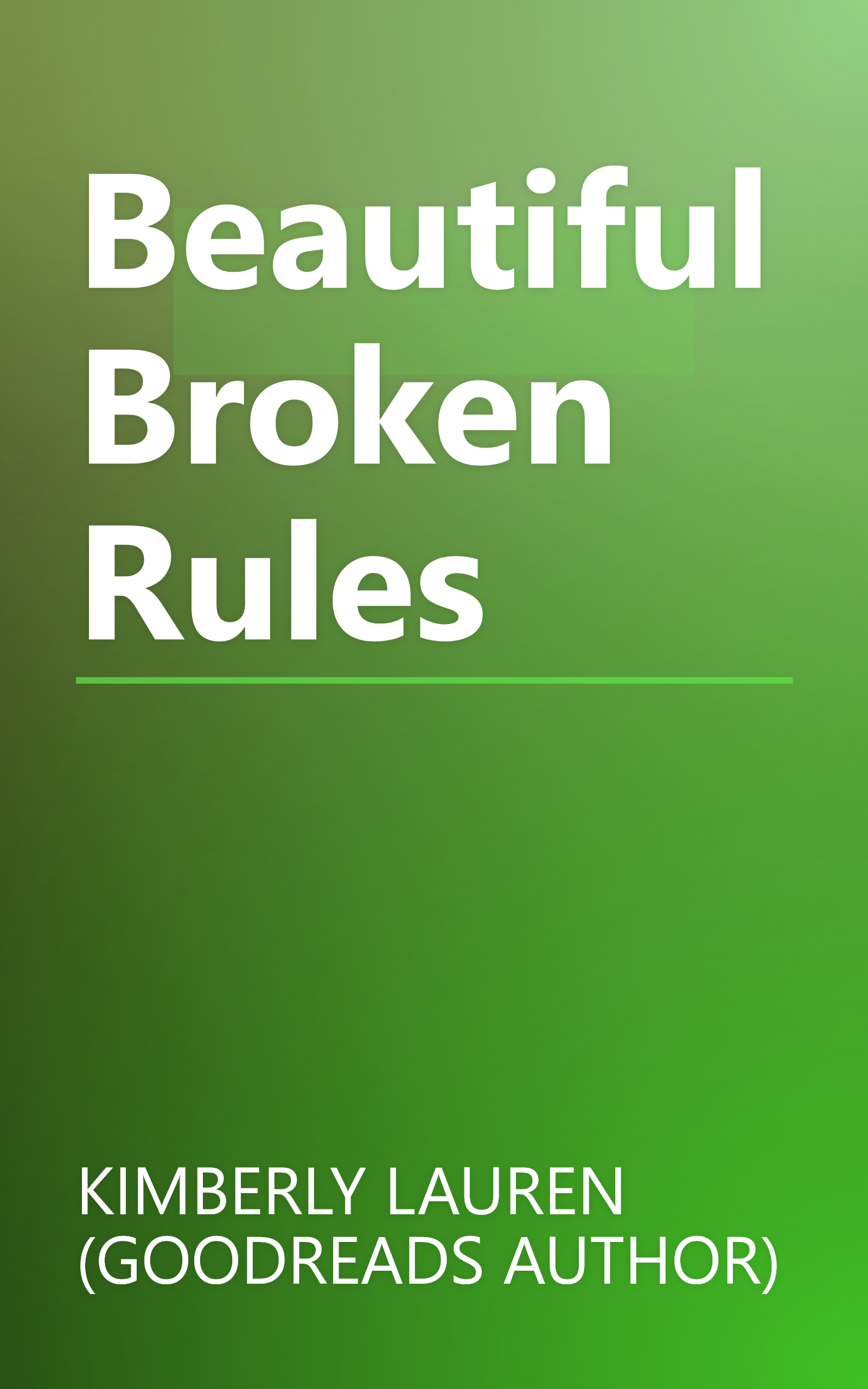 Beautiful Broken Rules book cover