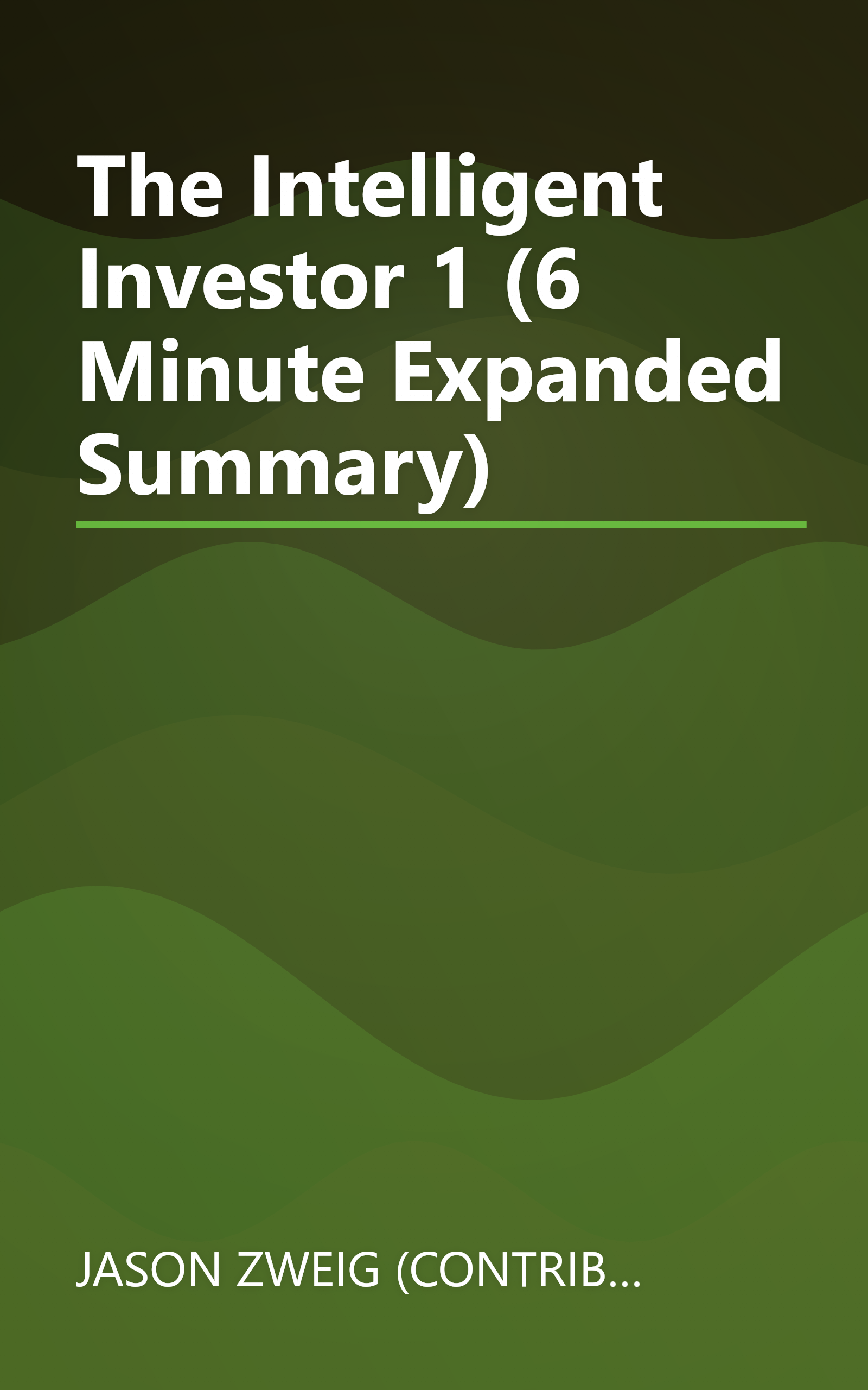 The Intelligent Investor 1 (6 Minute   Expanded Summary) book cover