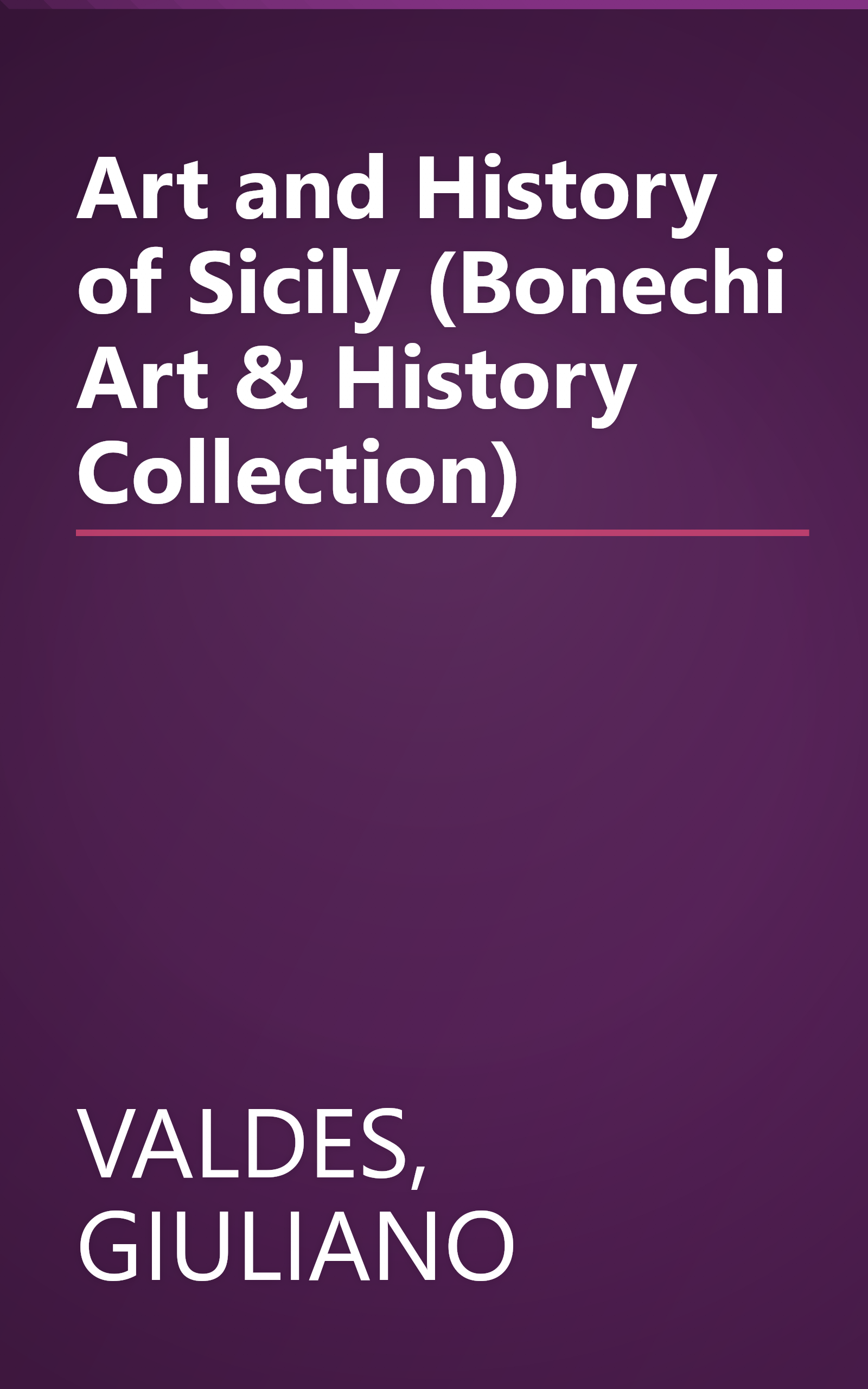 Art and History of Sicily (Bonechi Art & History Collection) book cover