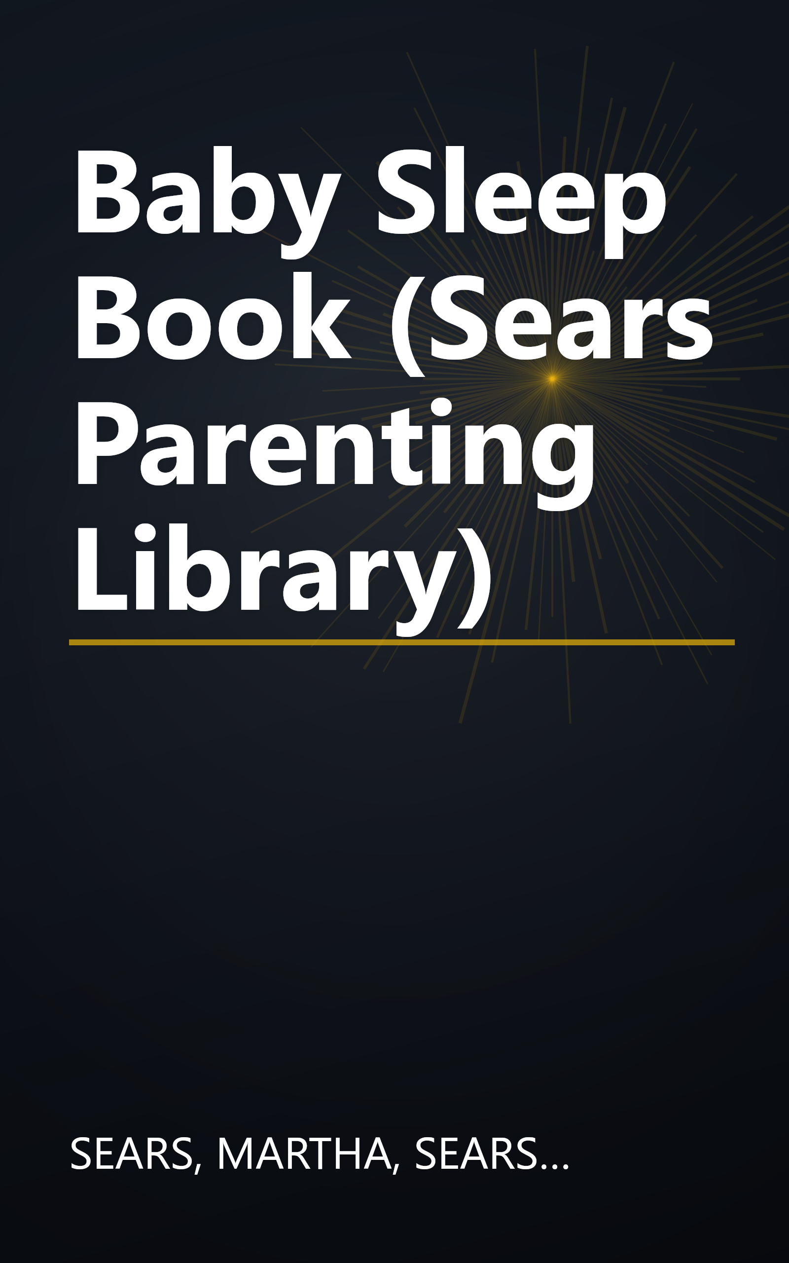 Baby Sleep Book (Sears Parenting Library) book cover