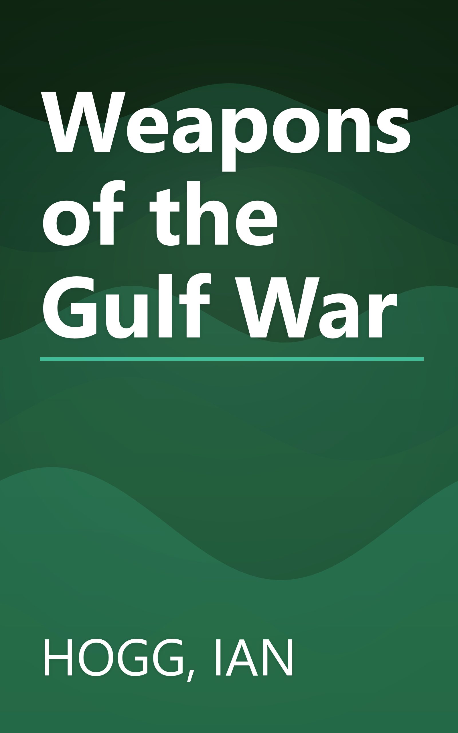 Weapons of the Gulf War book cover