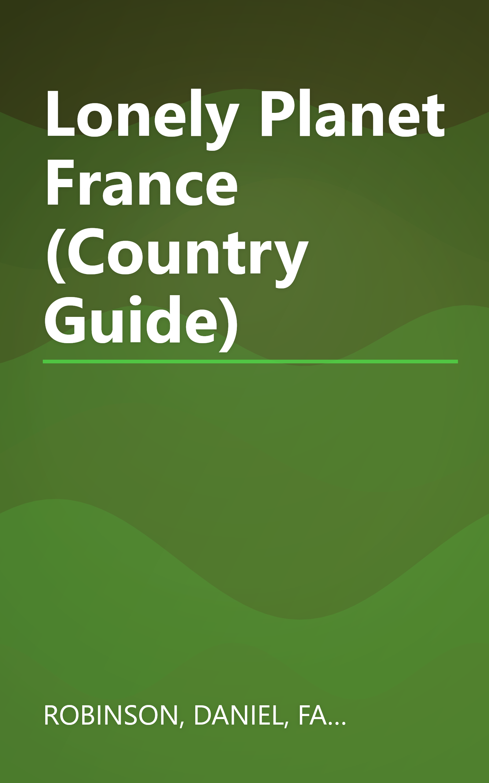 Lonely Planet France (Country Guide) book cover
