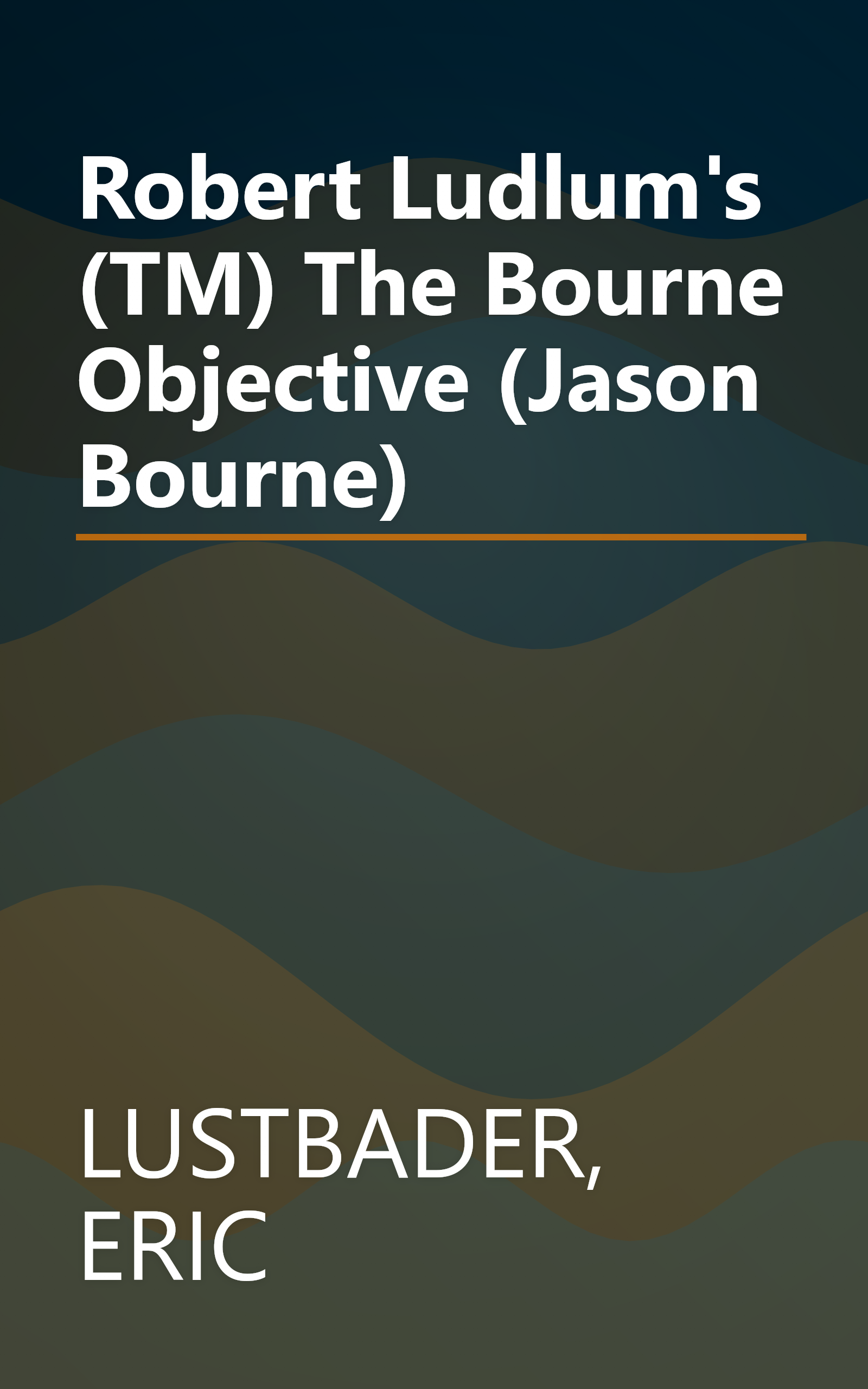 Robert Ludlum's (TM) The Bourne Objective (Jason Bourne) book cover