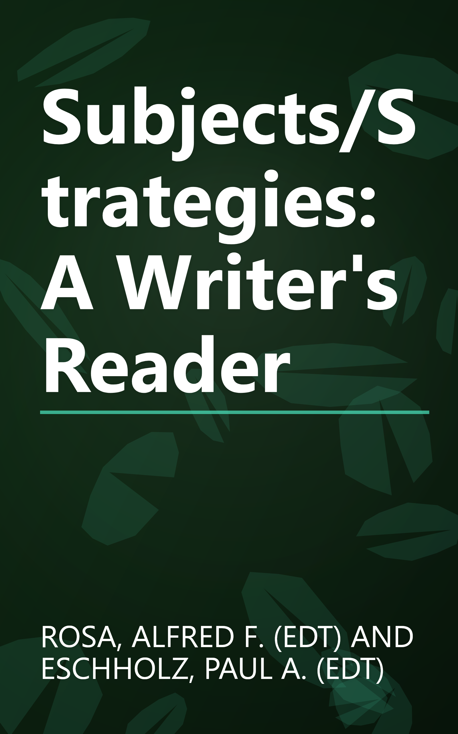 Subjects/Strategies: A Writer's Reader book cover